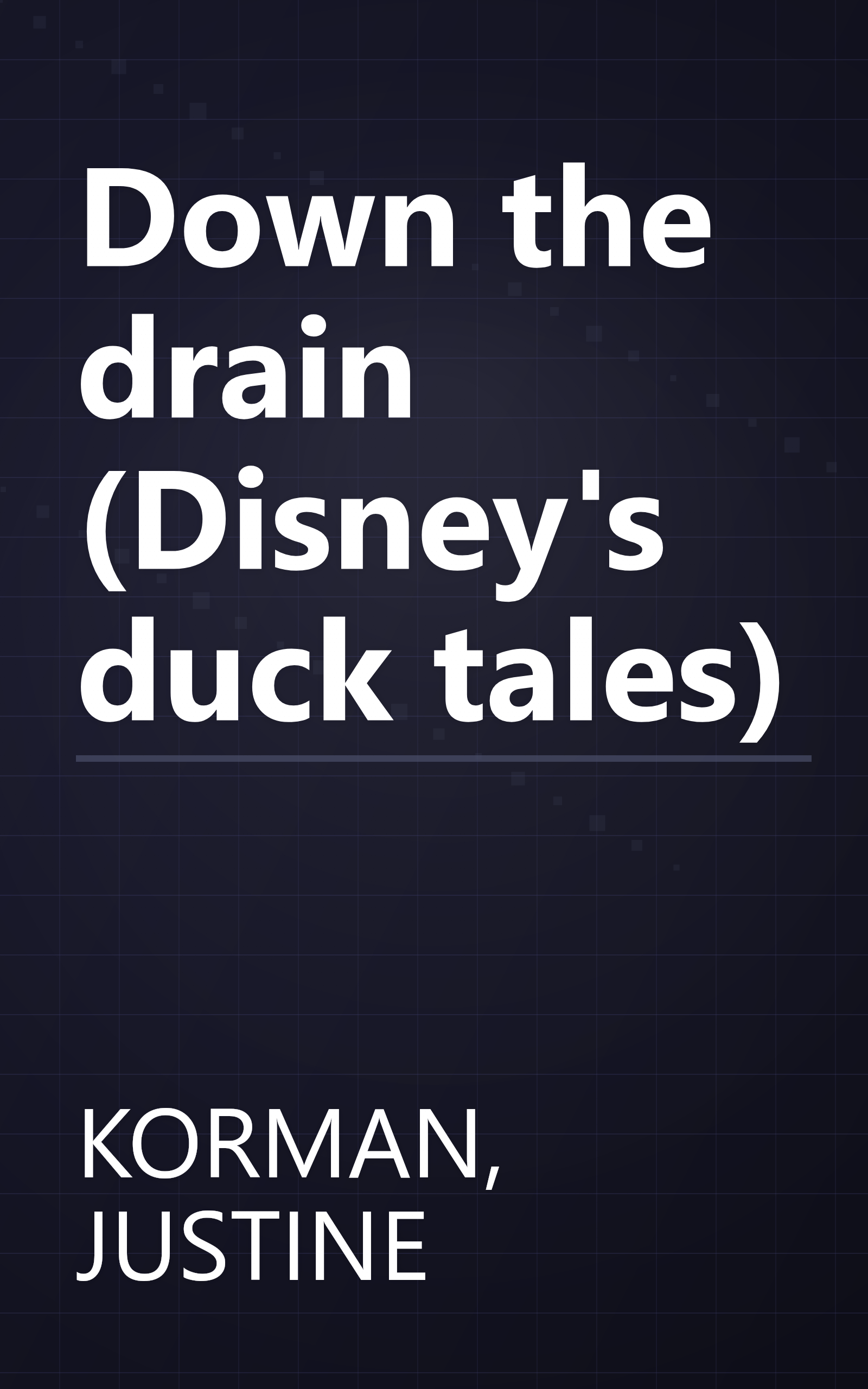 Down the drain (Disney's duck tales) book cover