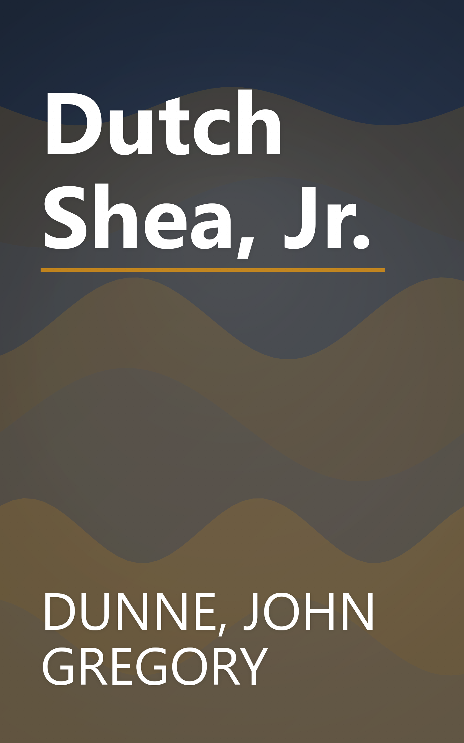 Dutch Shea, Jr. book cover