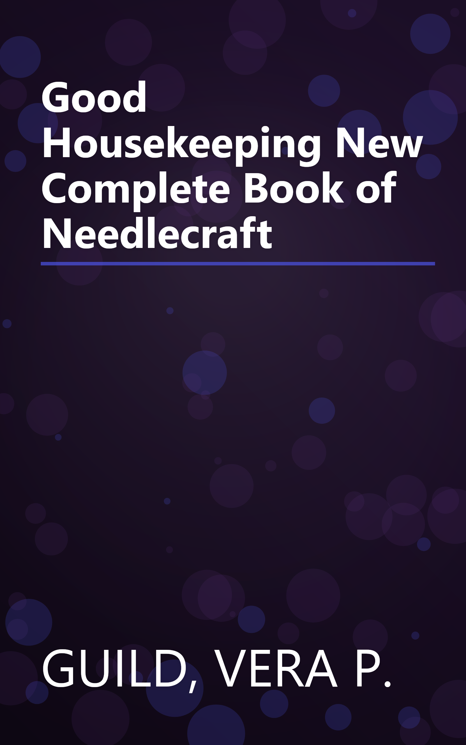 Good Housekeeping New Complete Book of Needlecraft book cover