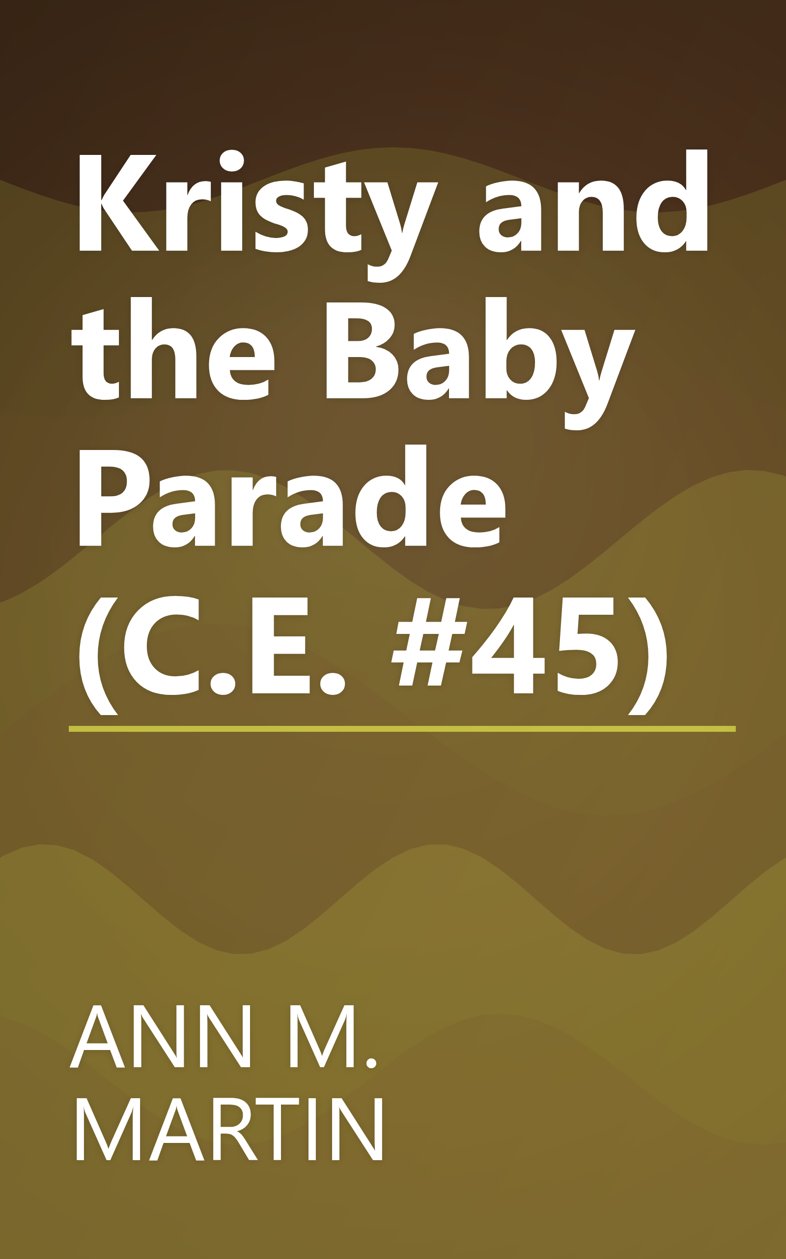 Kristy and the Baby Parade (C.E. #45) book cover