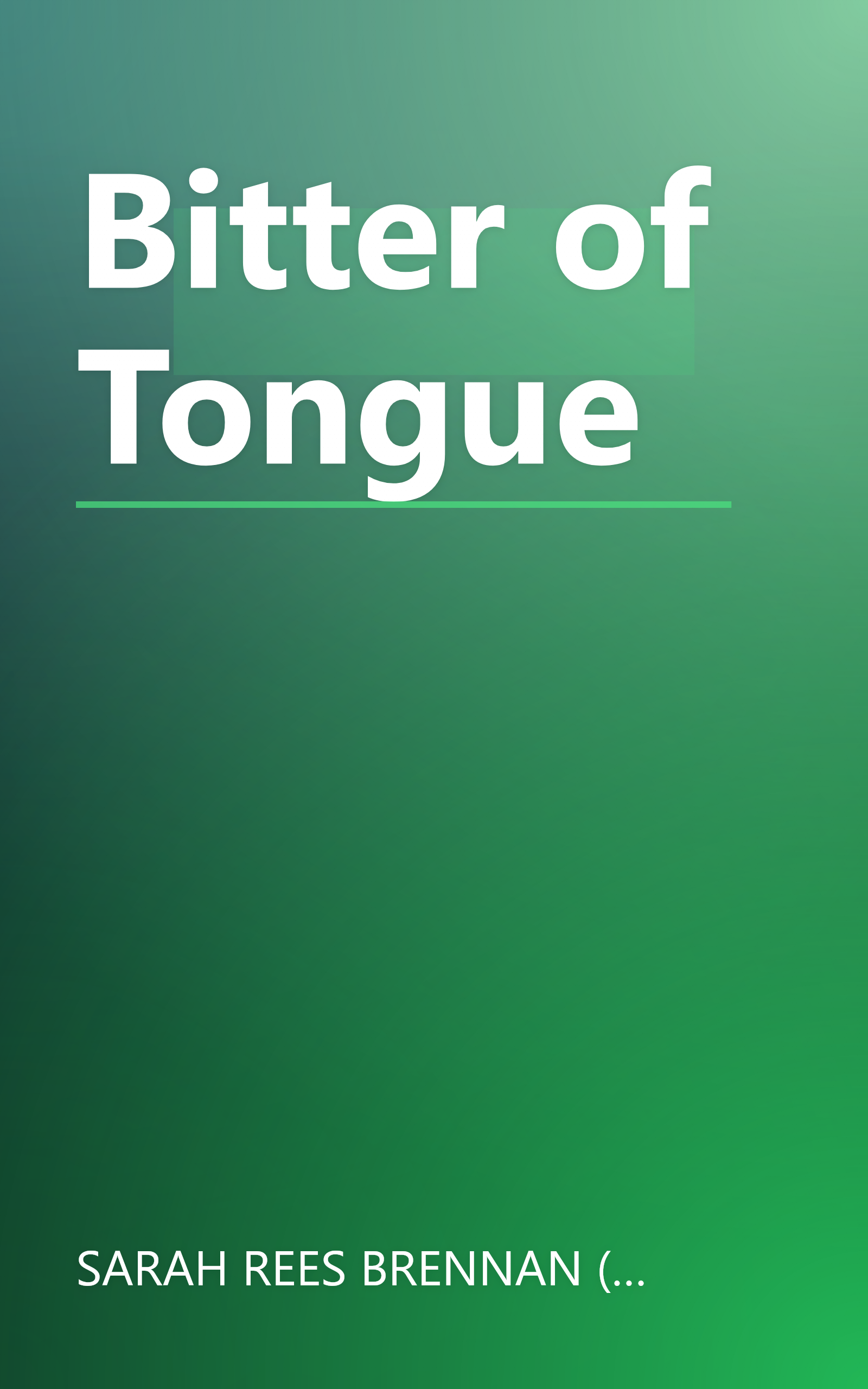 Bitter of Tongue book cover
