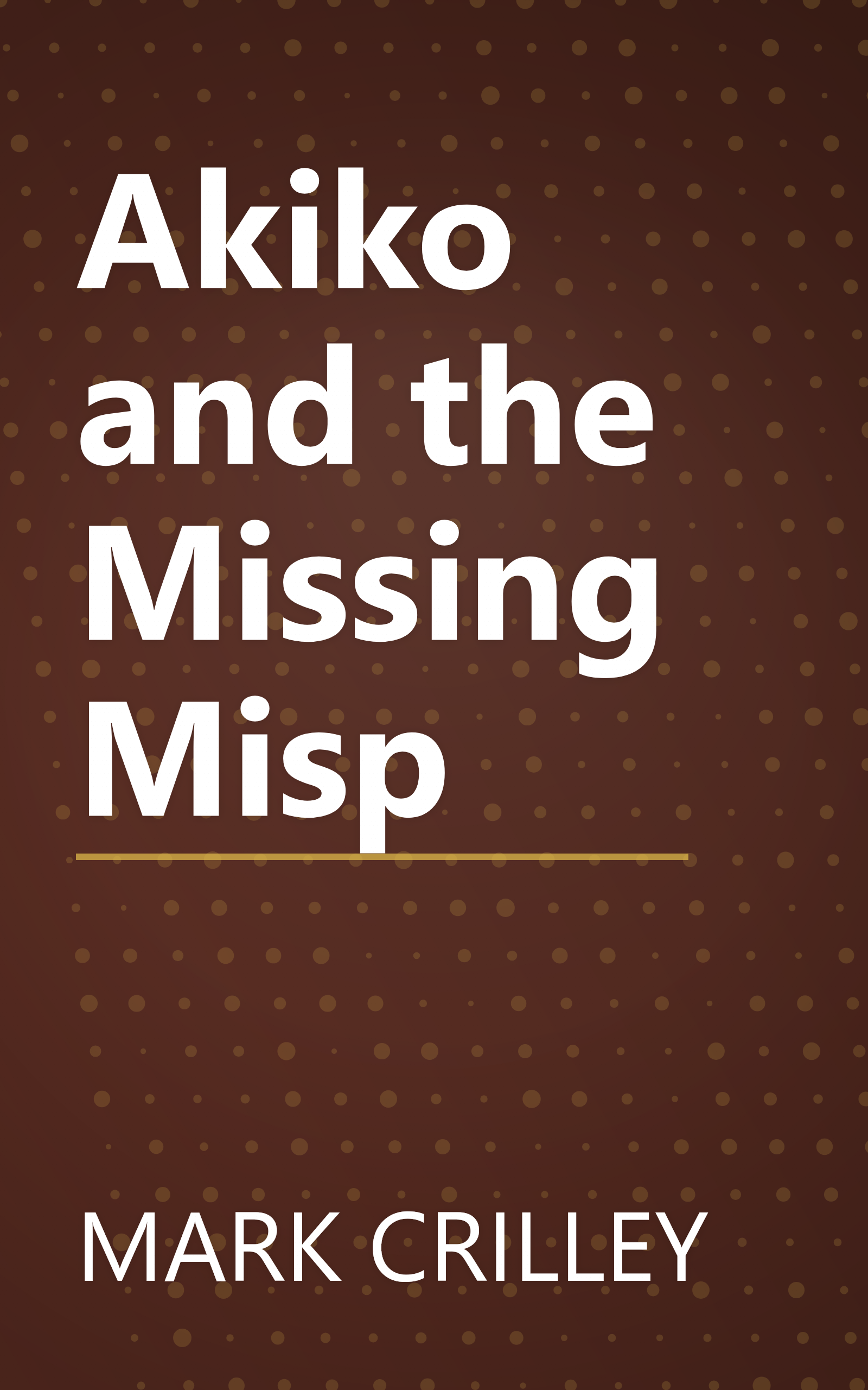 Akiko and the Missing Misp book cover
