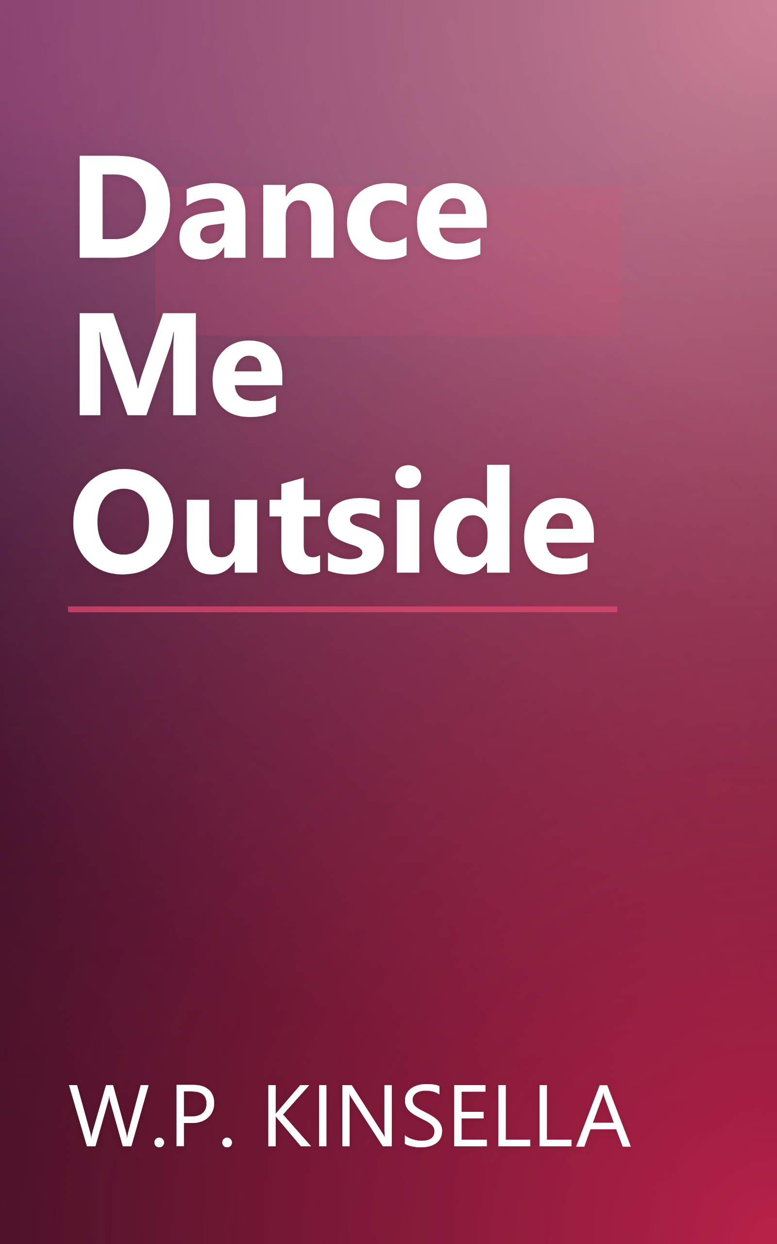Dance Me Outside book cover