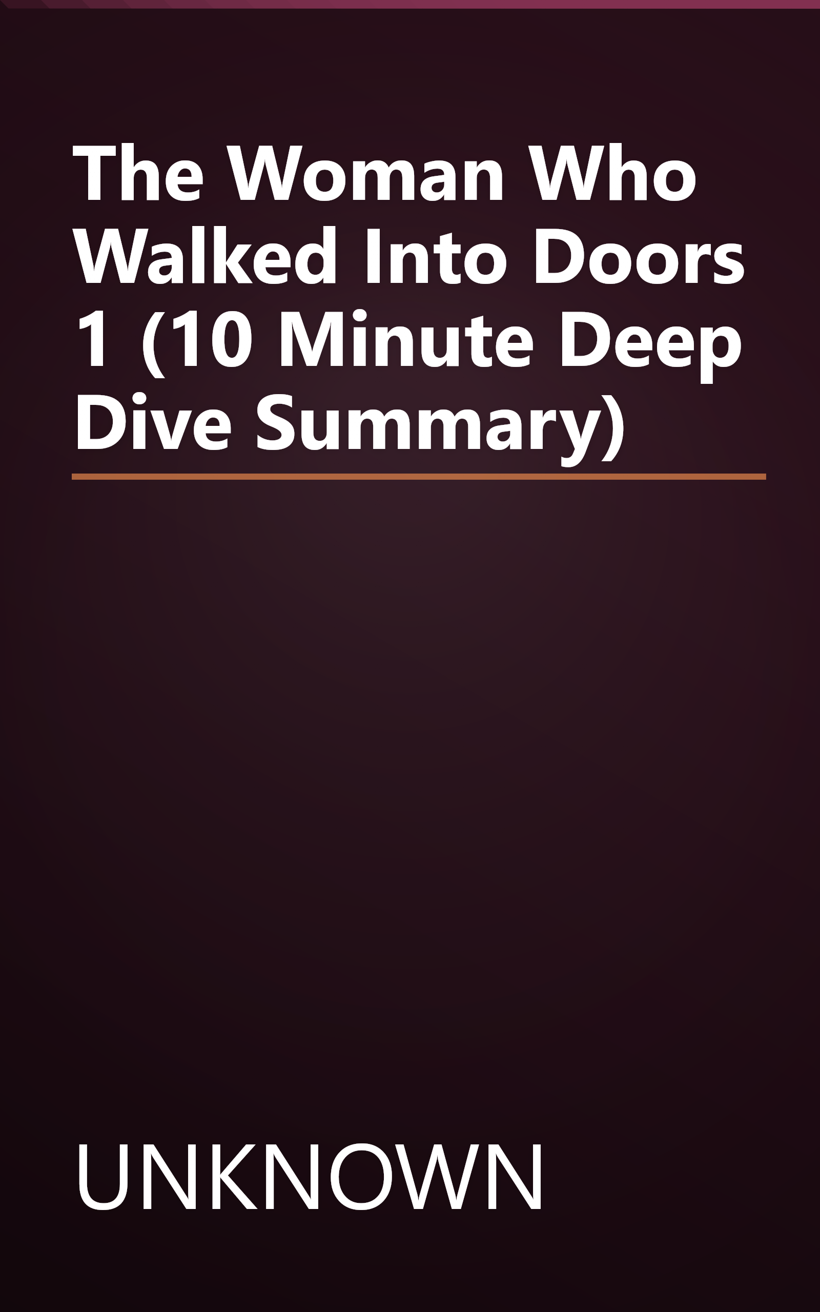 The Woman Who Walked Into Doors 1 (10 Minute   Deep Dive Summary) book cover