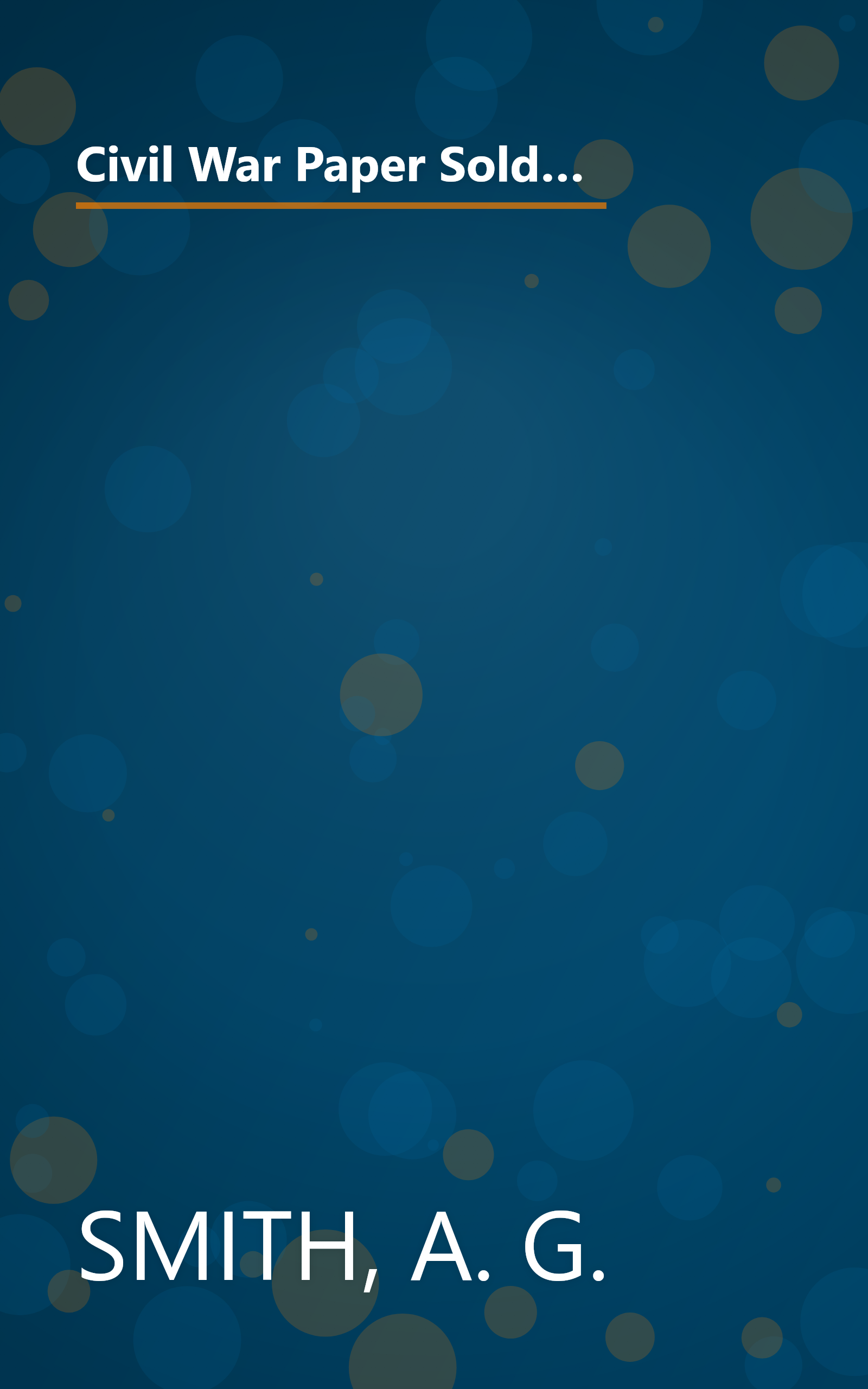 Civil War Paper Soldiers in Full Color: 100 Authentic Union and Confederate Soldiers (Dover Children's Activity Books) book cover