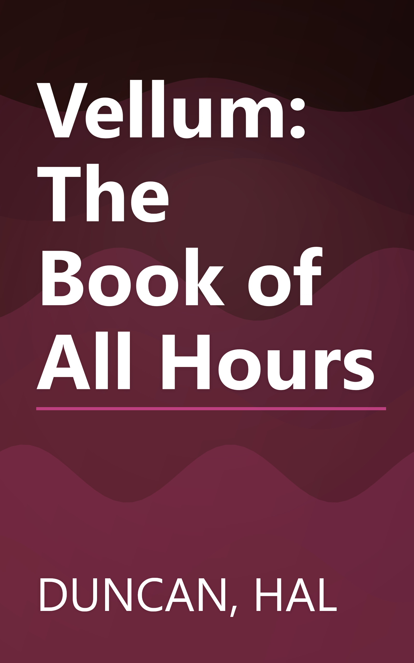 Vellum: The Book of All Hours book cover