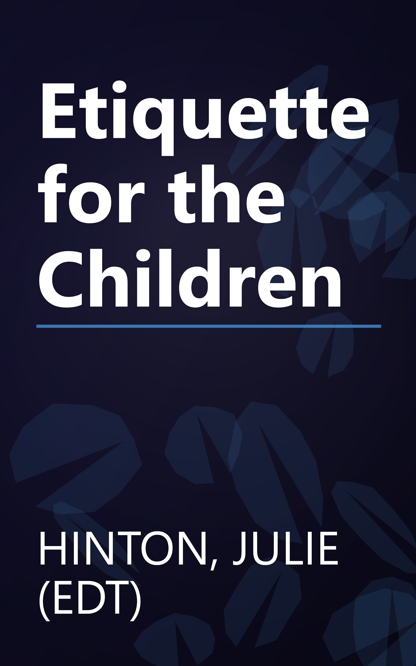 Etiquette for the Children book cover