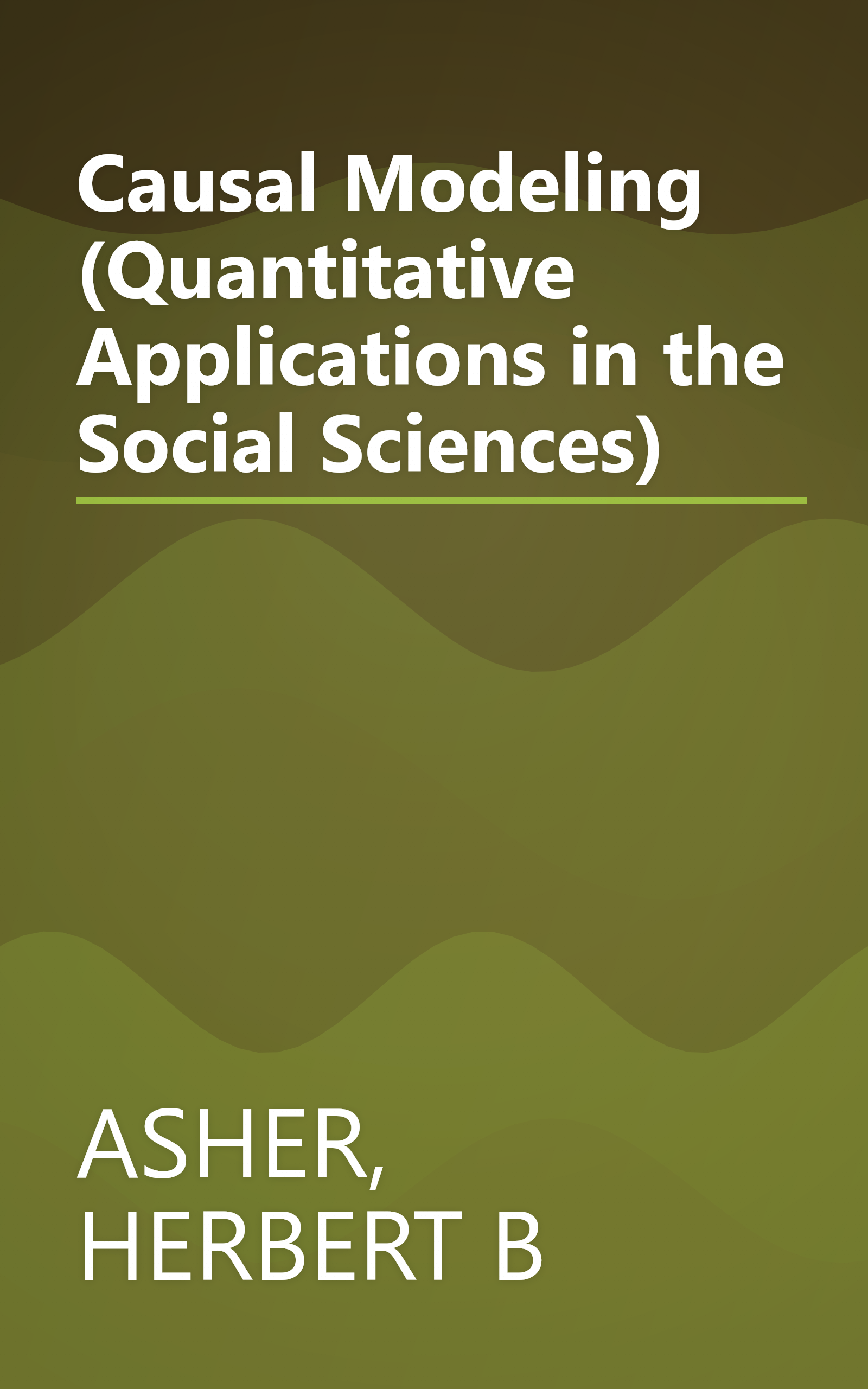 Causal Modeling (Quantitative Applications in the Social Sciences) book cover