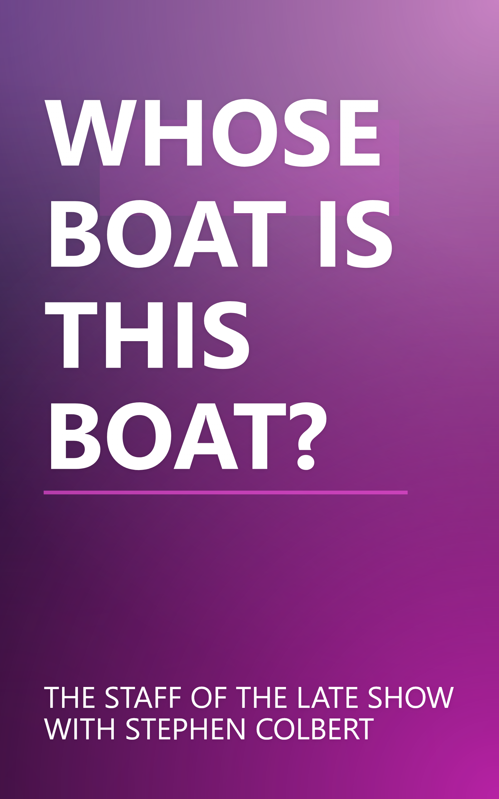 WHOSE BOAT IS THIS BOAT? book cover