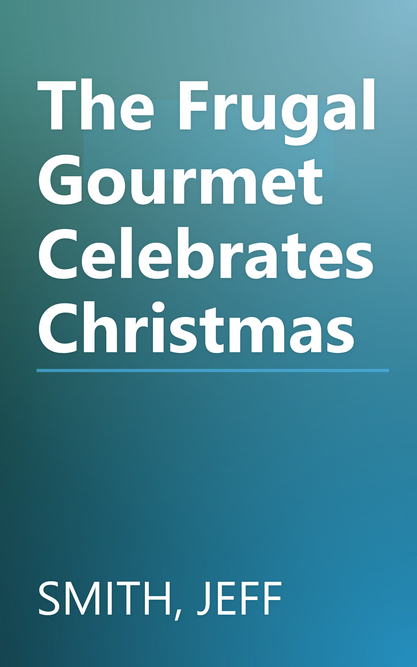 The Frugal Gourmet Celebrates Christmas book cover
