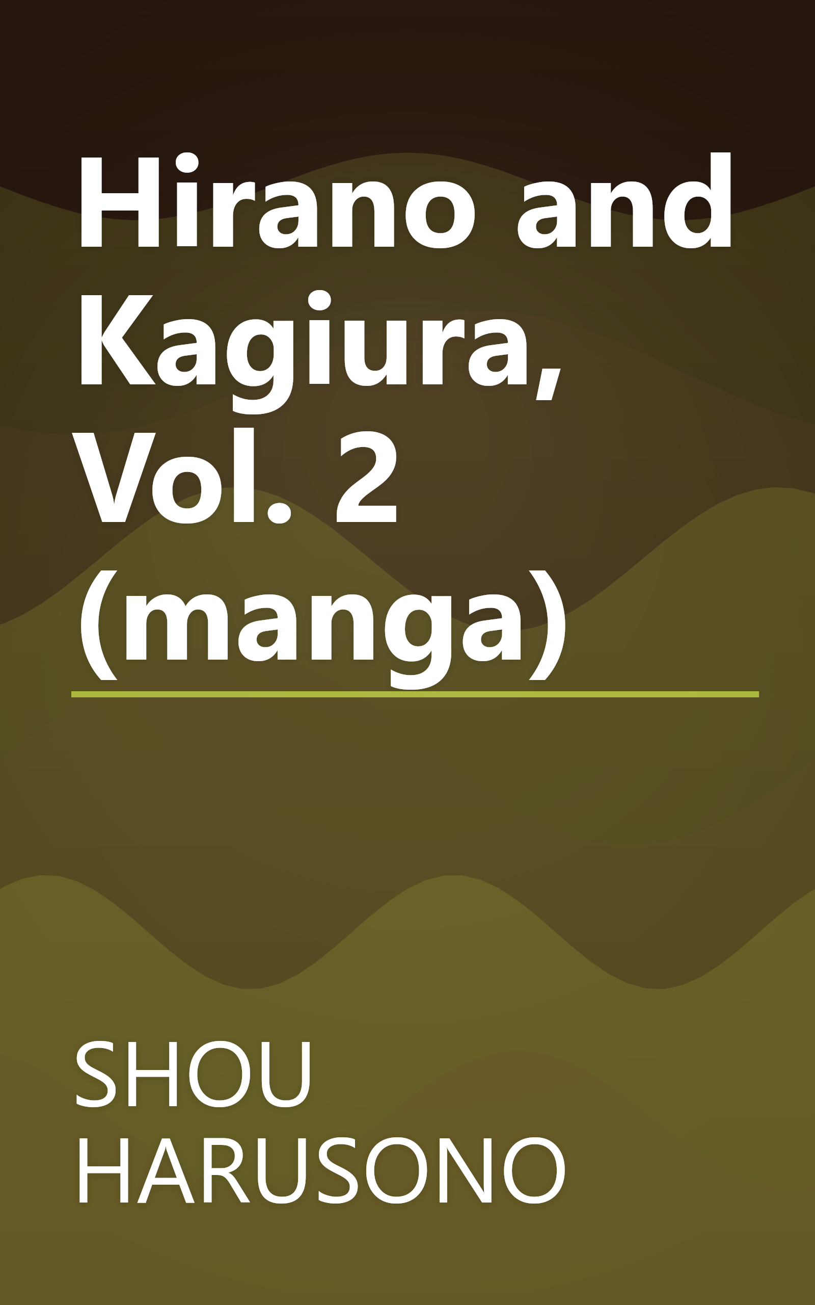 Hirano and Kagiura, Vol. 2 (manga) book cover