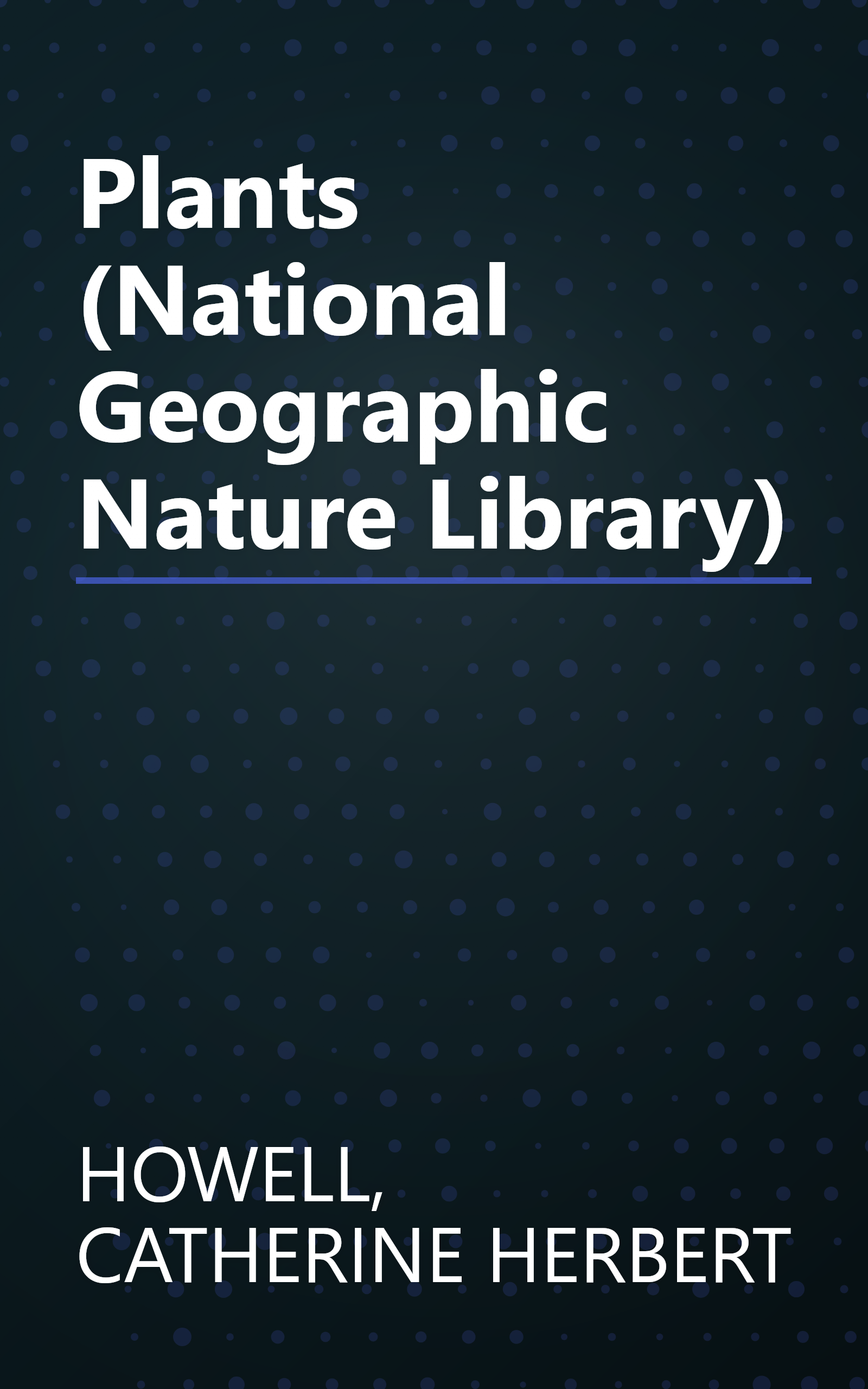 Plants (National Geographic Nature Library) book cover