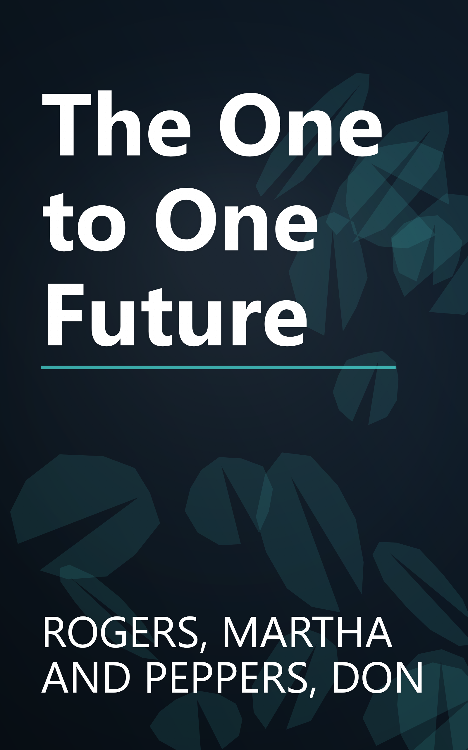 The One to One Future book cover