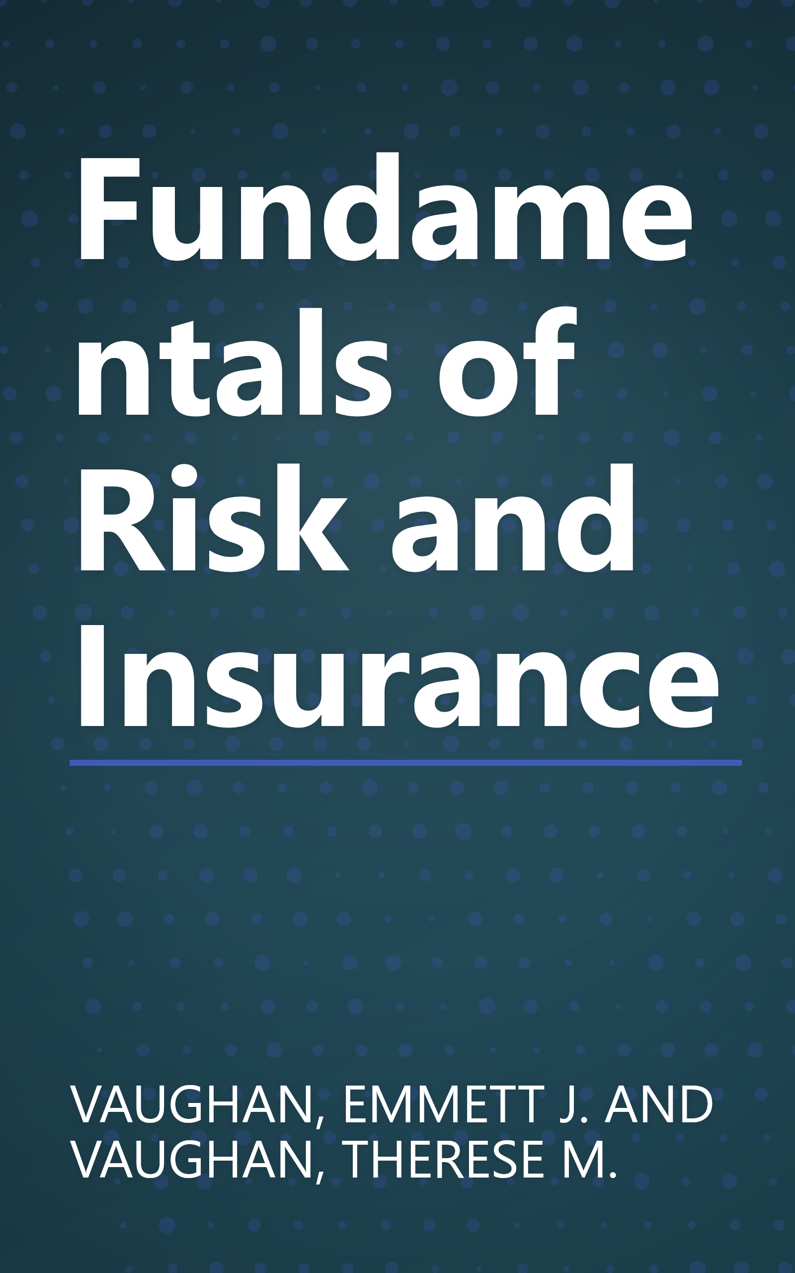 Fundamentals of Risk and Insurance book cover