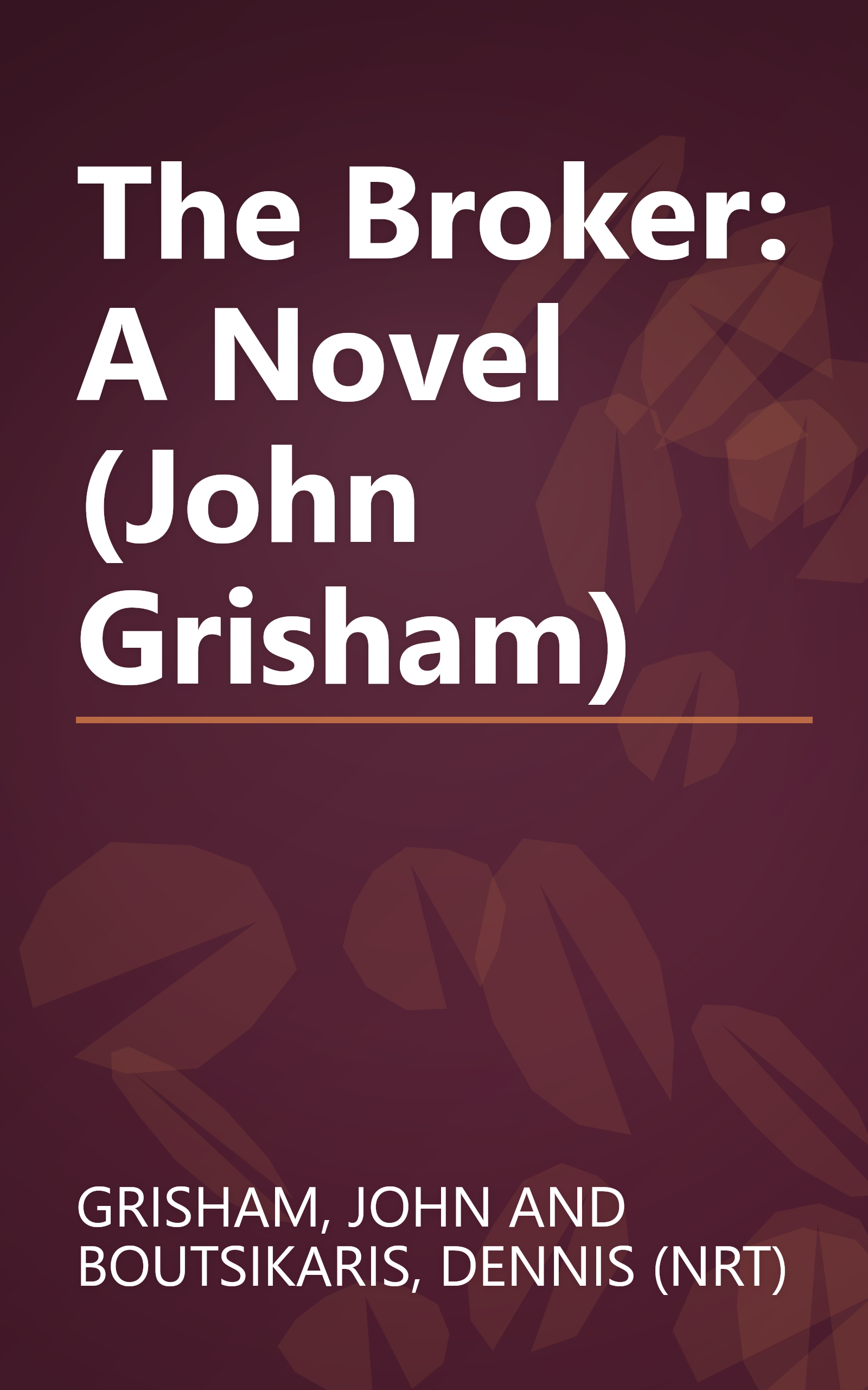 The Broker: A Novel (John Grisham) book cover