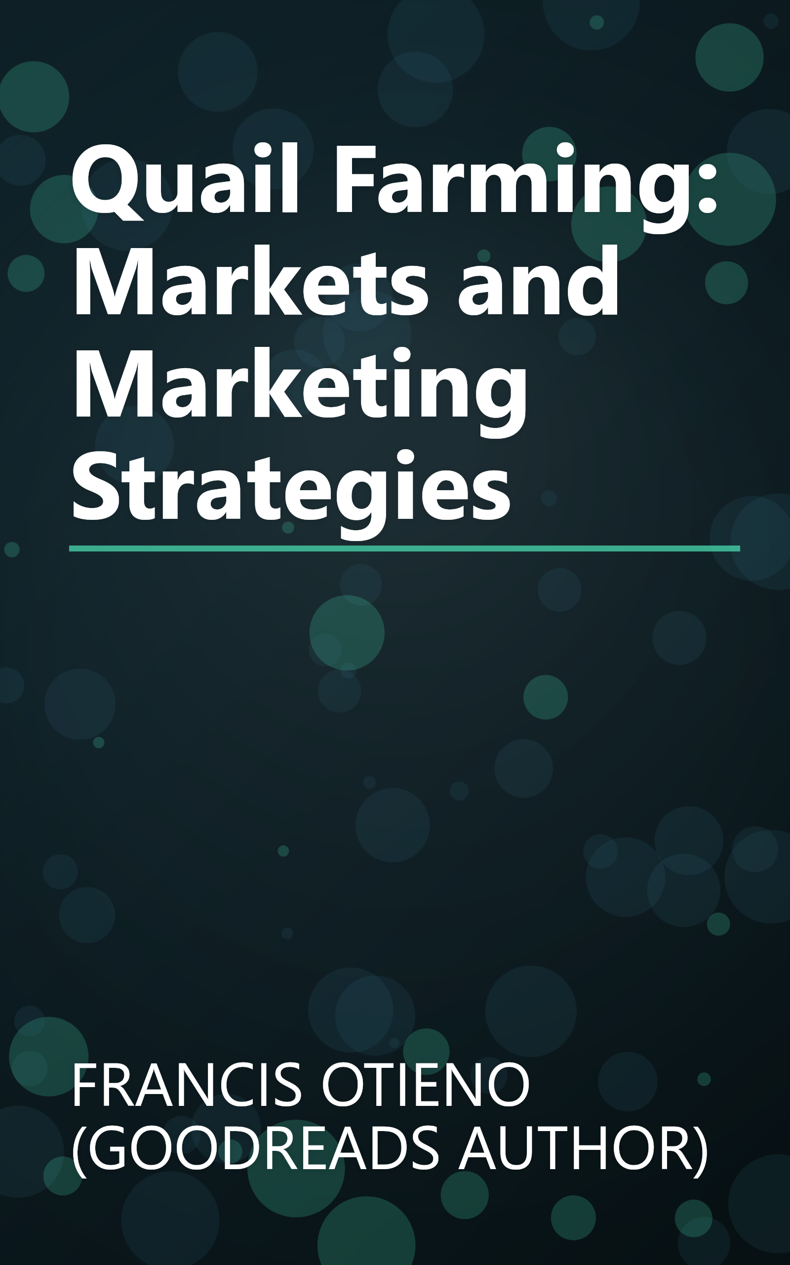 Quail Farming: Markets and Marketing Strategies book cover