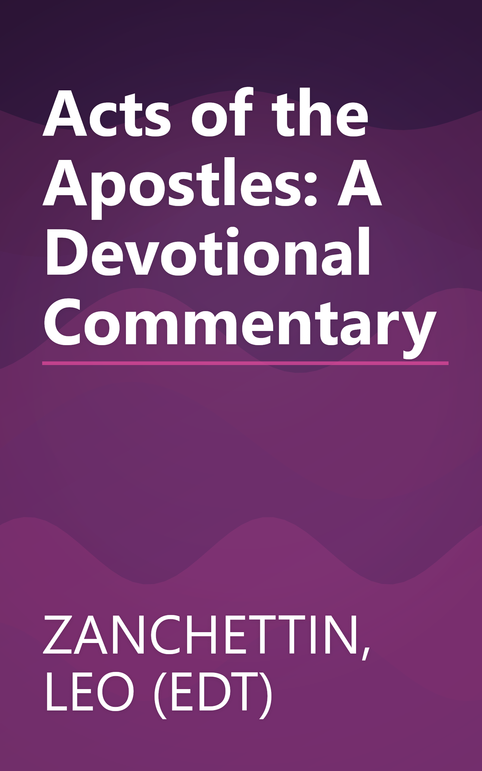 Acts of the Apostles: A Devotional Commentary book cover