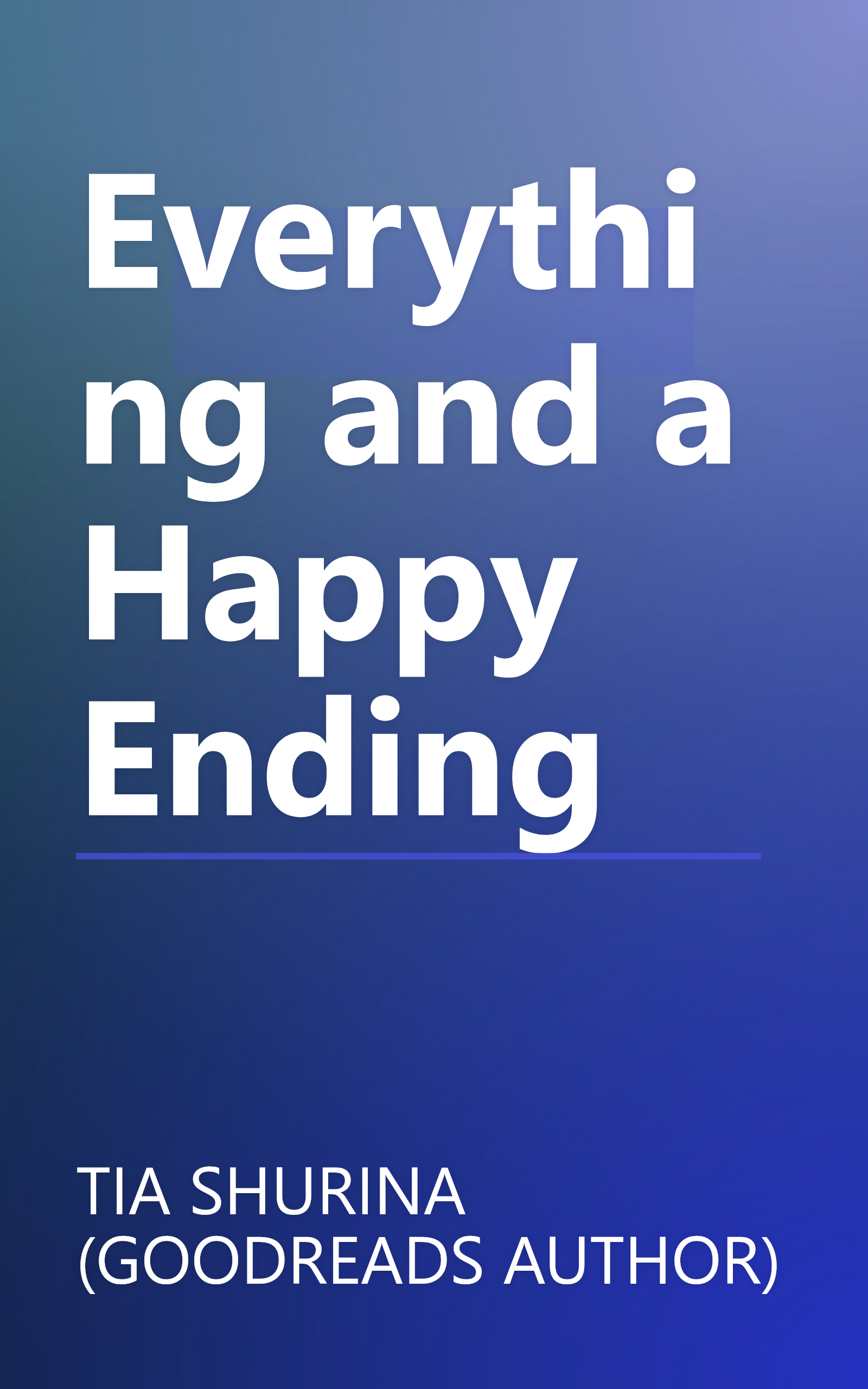 Everything and a Happy Ending book cover