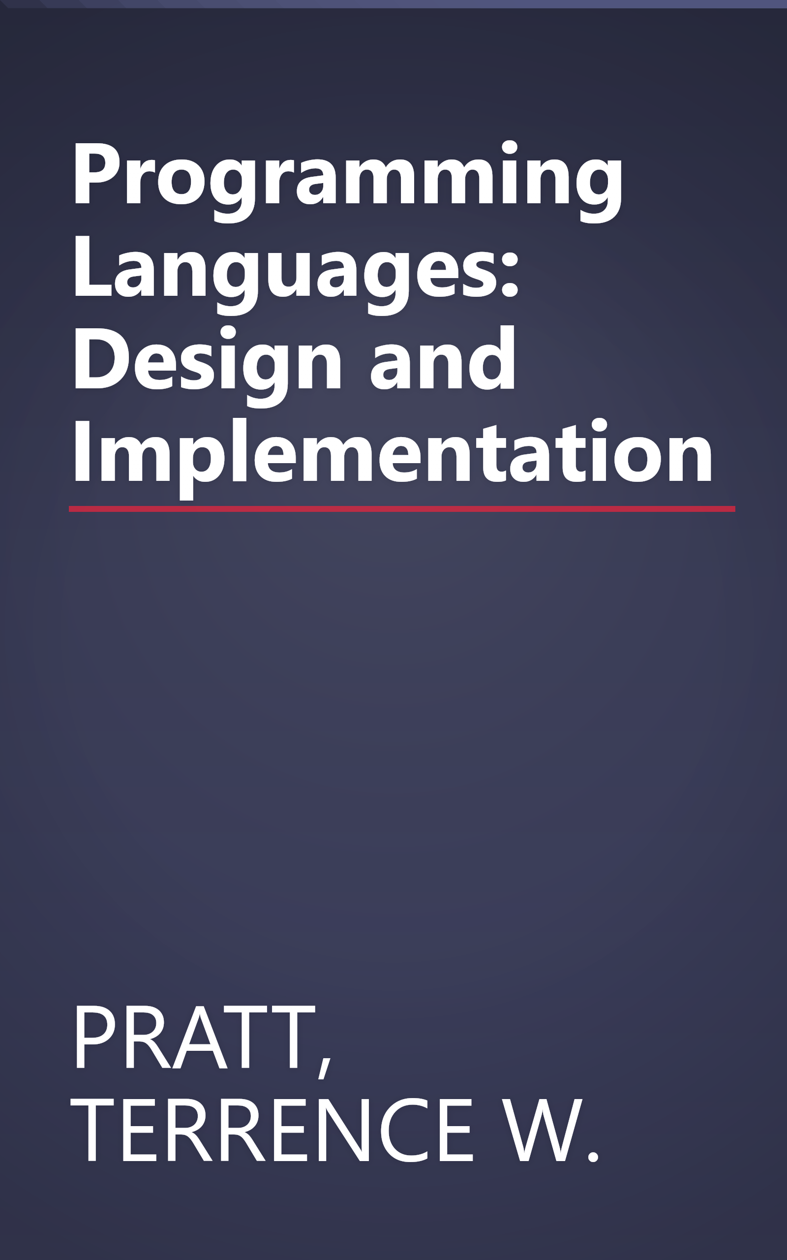 Programming Languages: Design and Implementation book cover