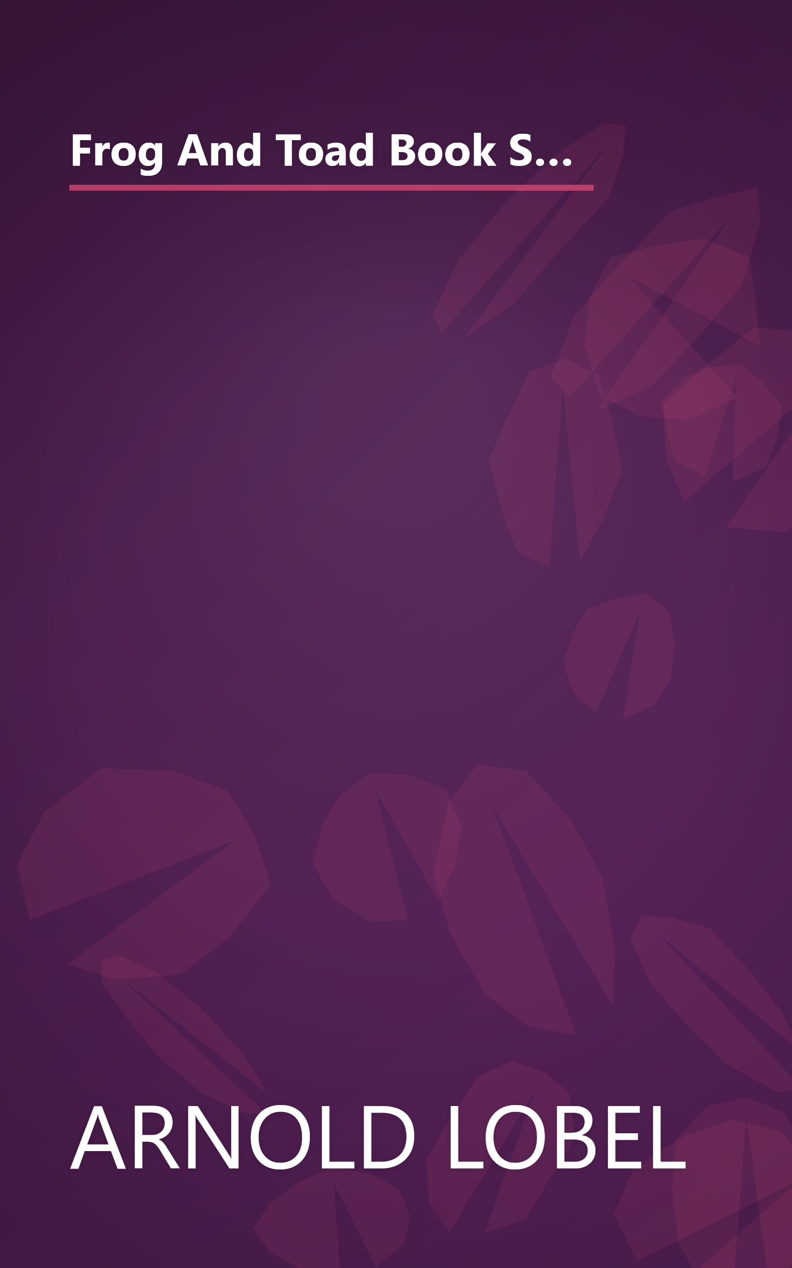 Frog And Toad Book Set: Frog And Toad Are Friends; Frog And Toad Together; Days With Frog And Toad; Frog And Toad All Year book cover