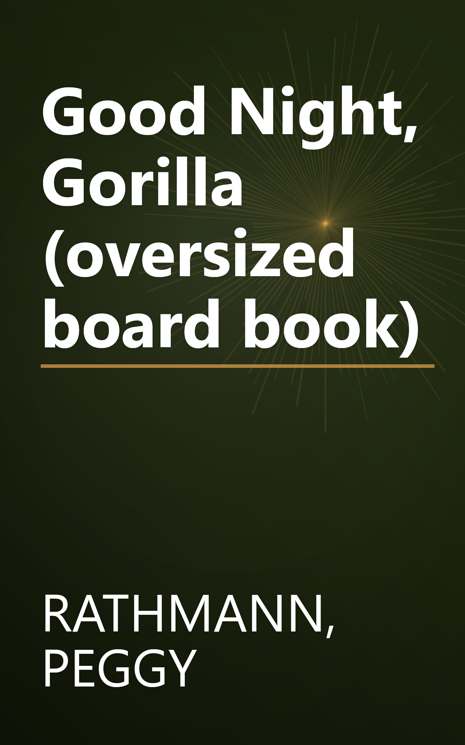 Good Night, Gorilla (oversized board book) book cover