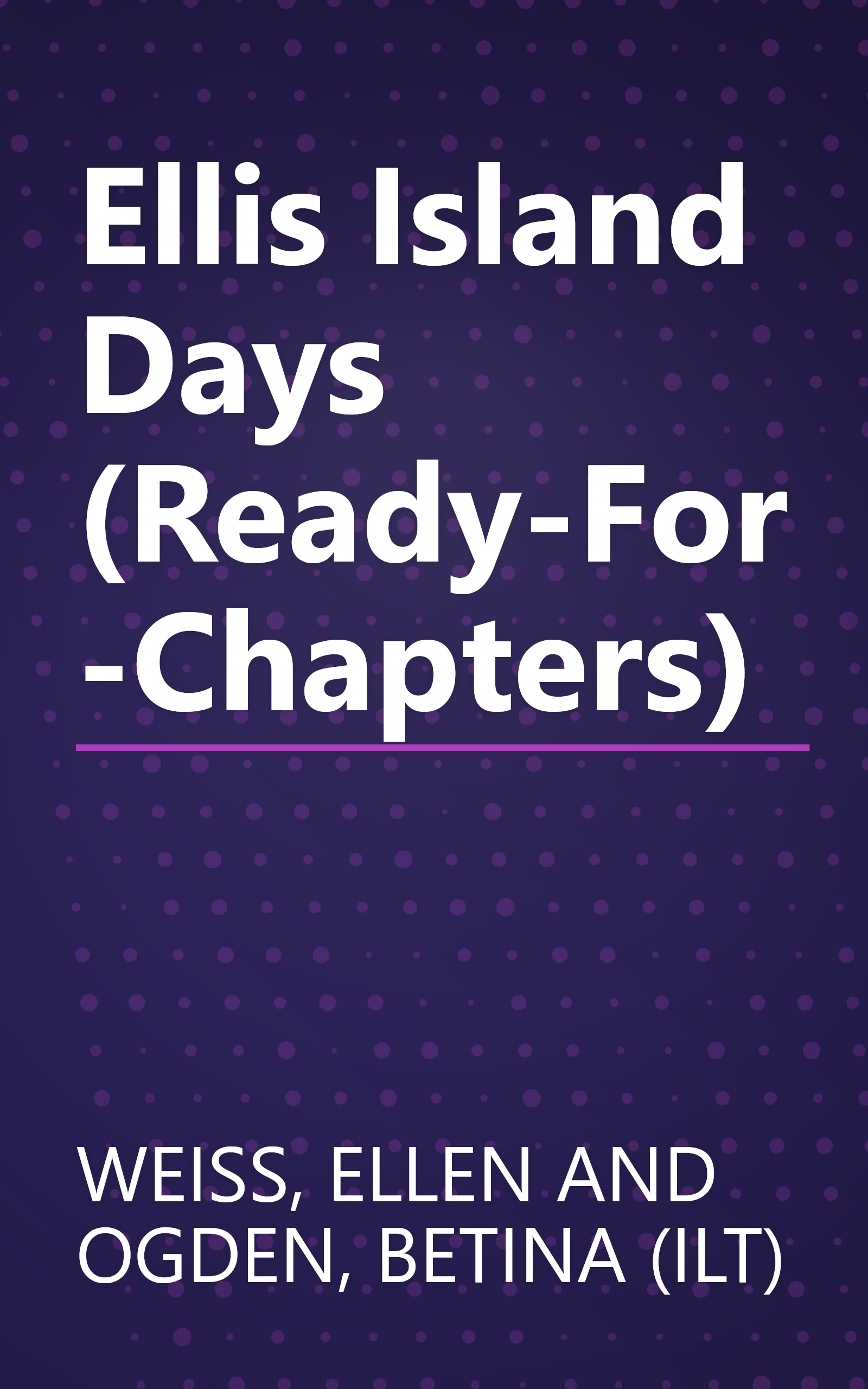 Ellis Island Days (Ready-For-Chapters) book cover