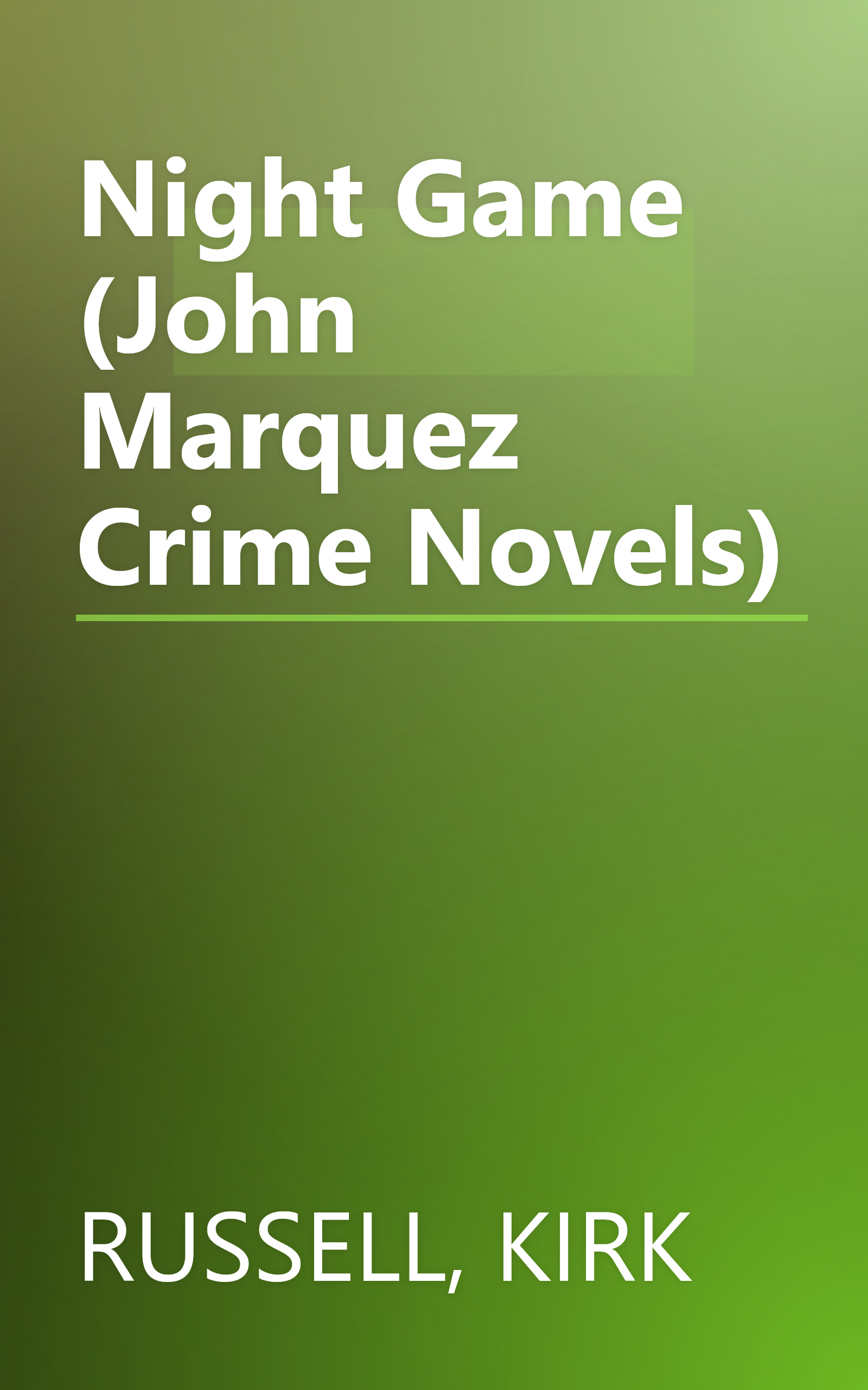 Night Game (John Marquez Crime Novels) book cover