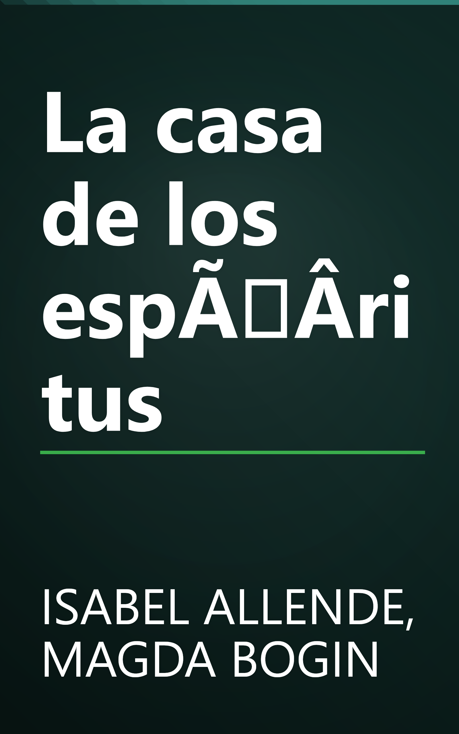 La casa de los espÃÂ­ritus book cover