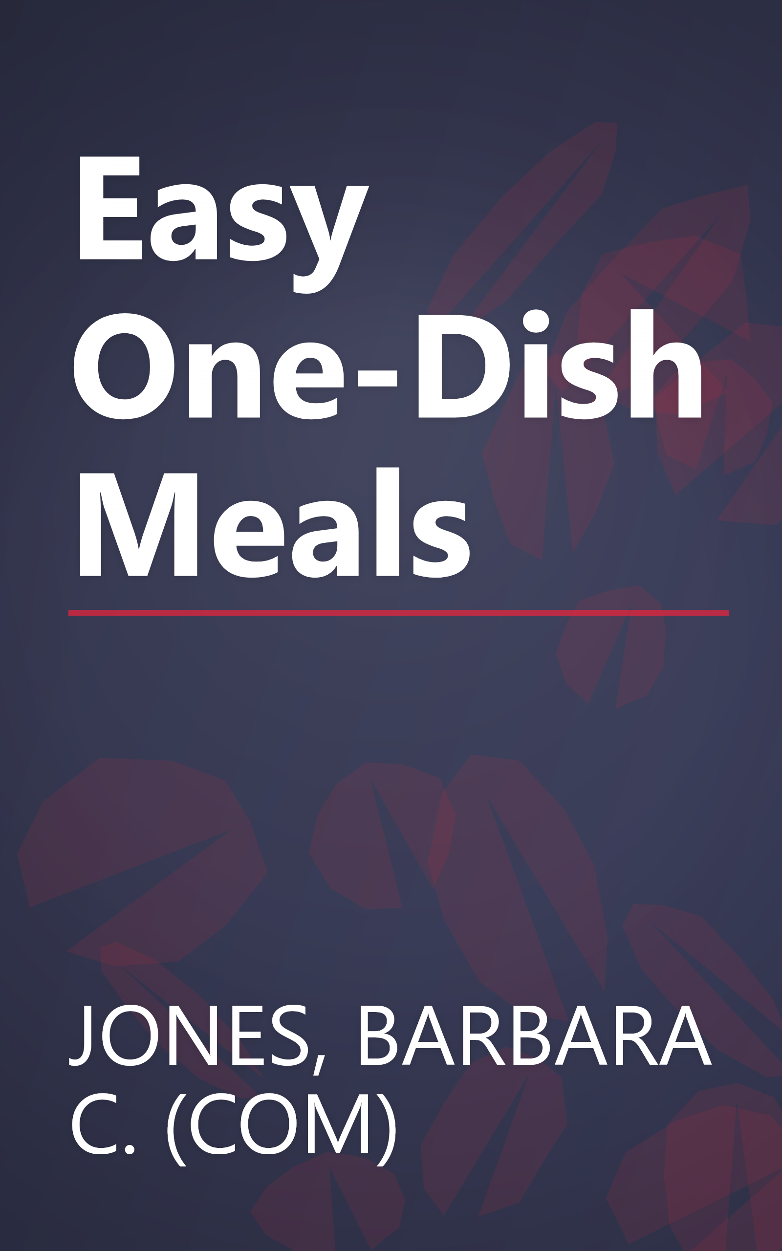 Easy One-Dish Meals book cover