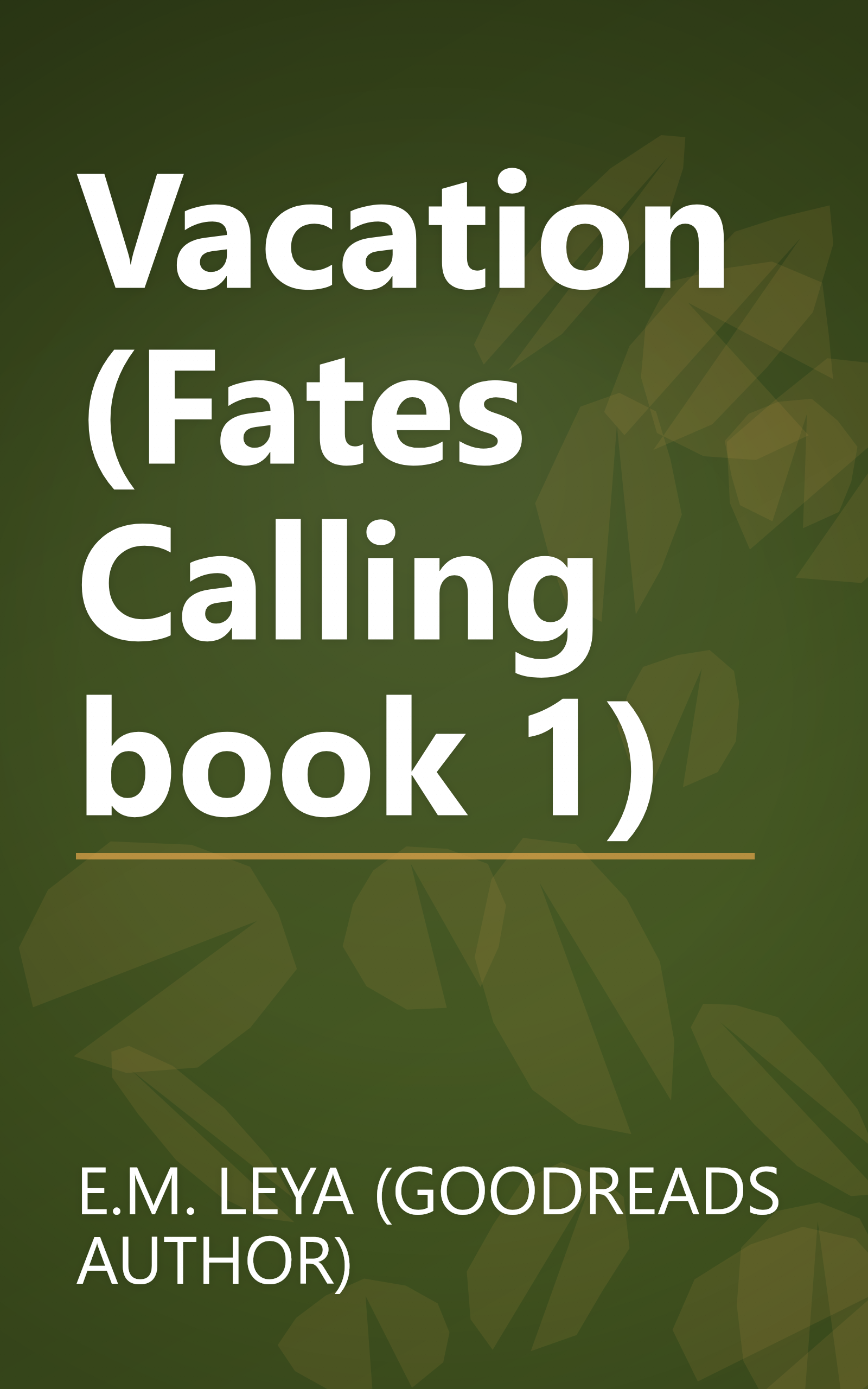 Vacation (Fates Calling book 1) book cover