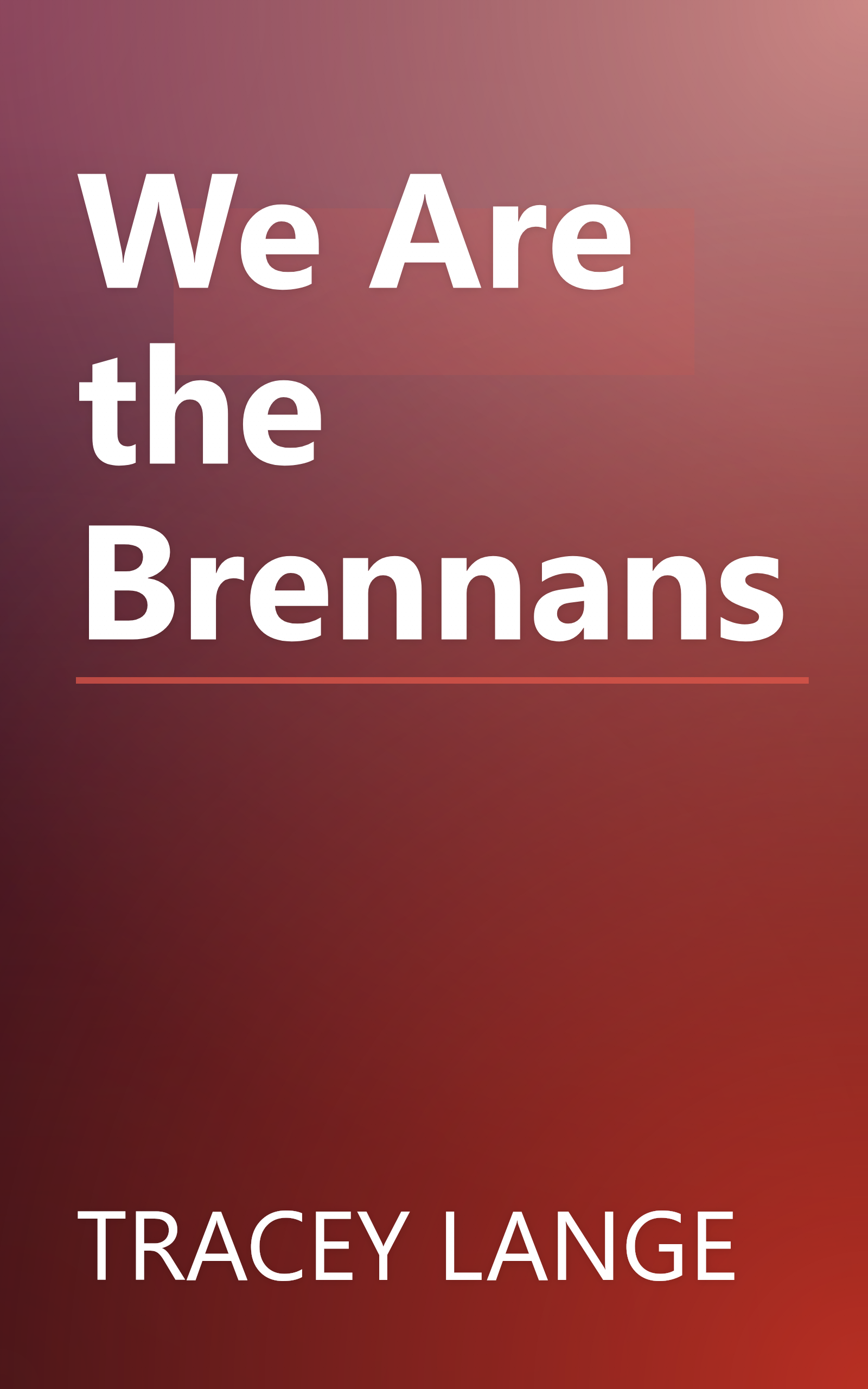 We Are the Brennans book cover