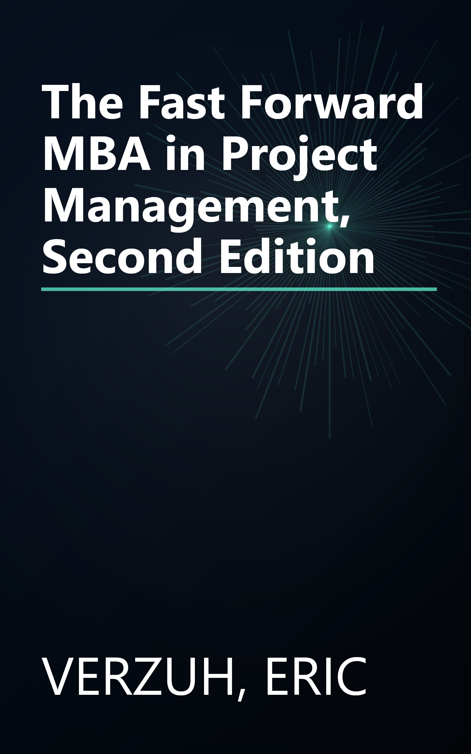 The Fast Forward MBA in Project Management, Second Edition book cover