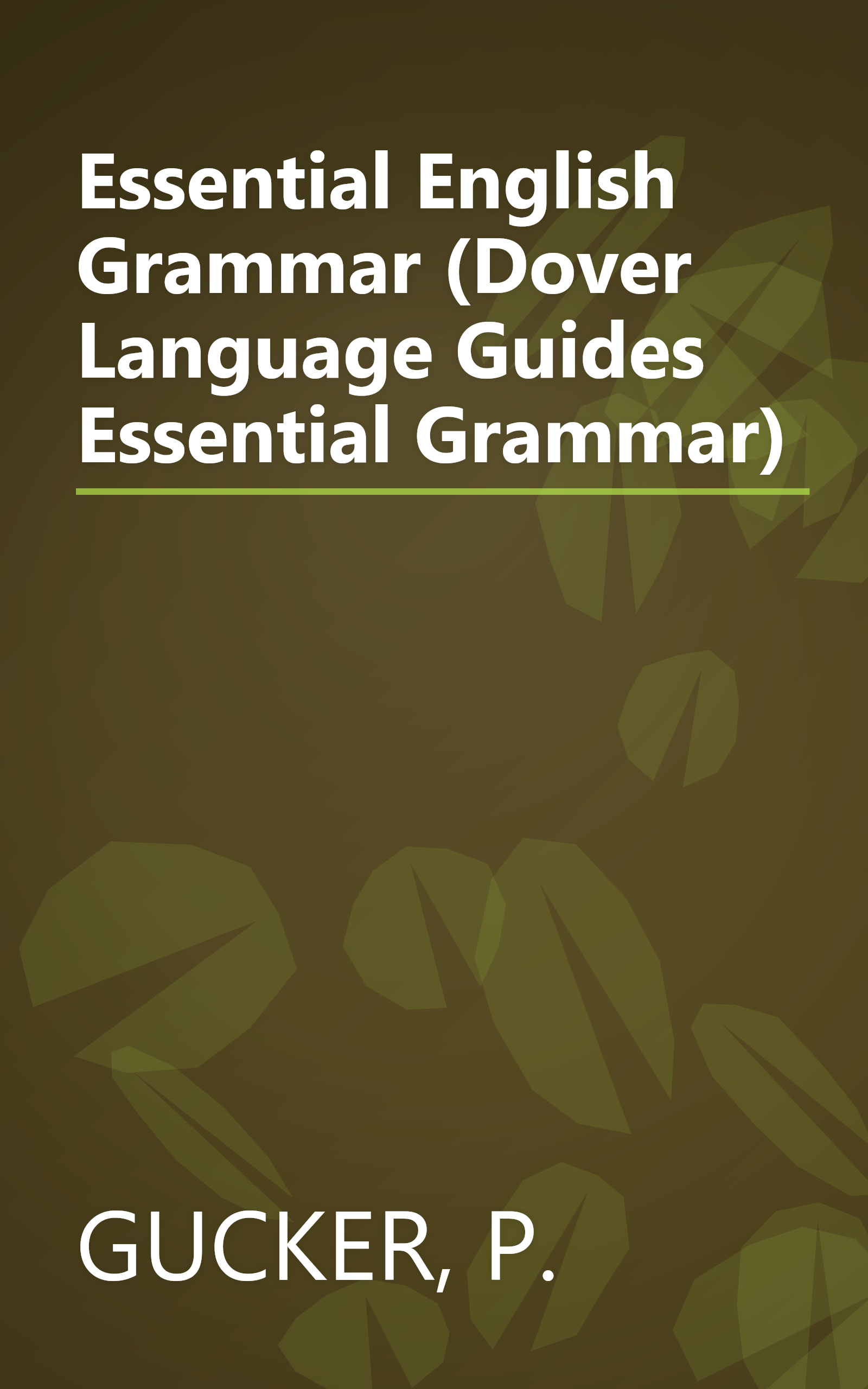 Essential English Grammar (Dover Language Guides Essential Grammar) book cover