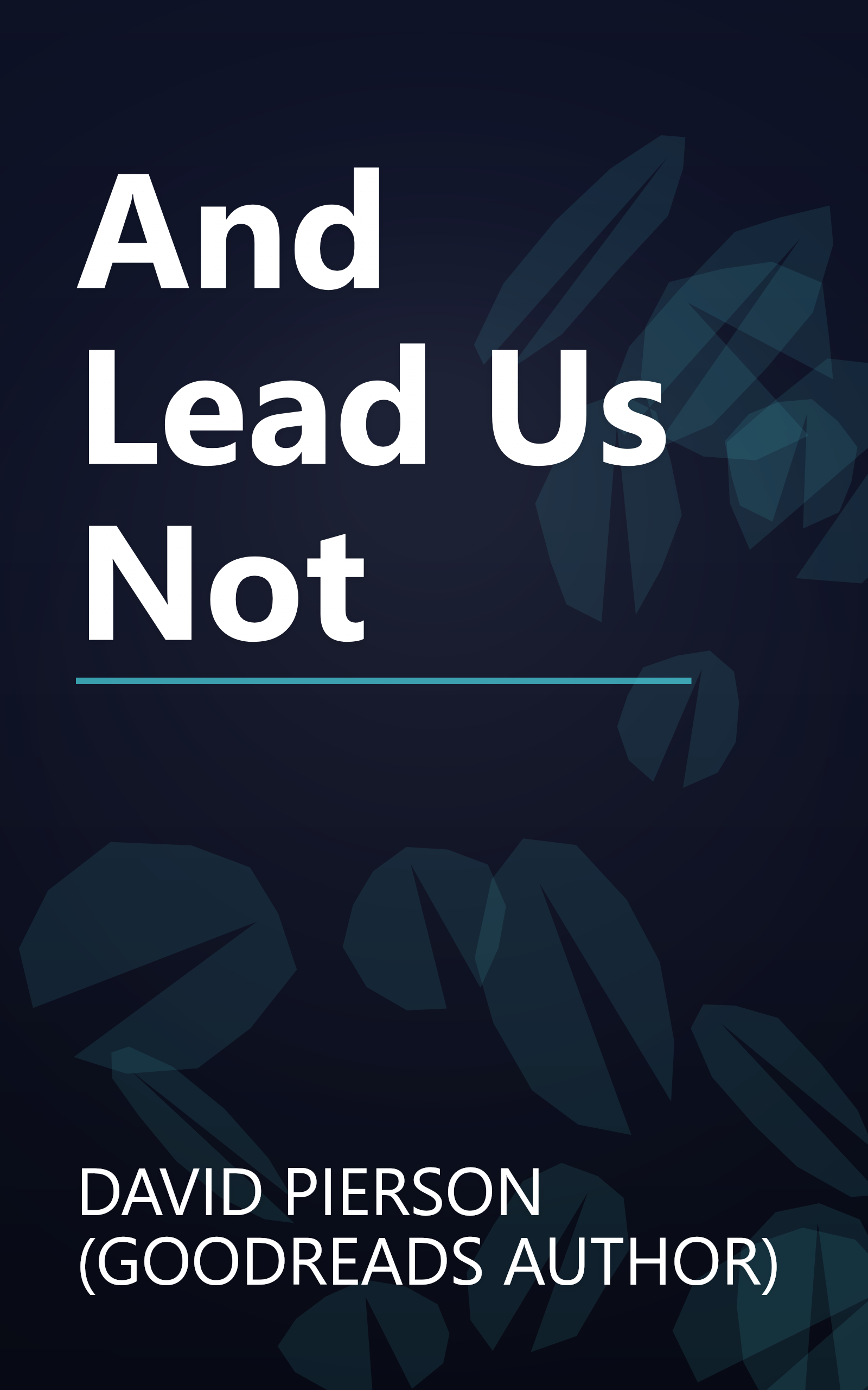 And Lead Us Not book cover