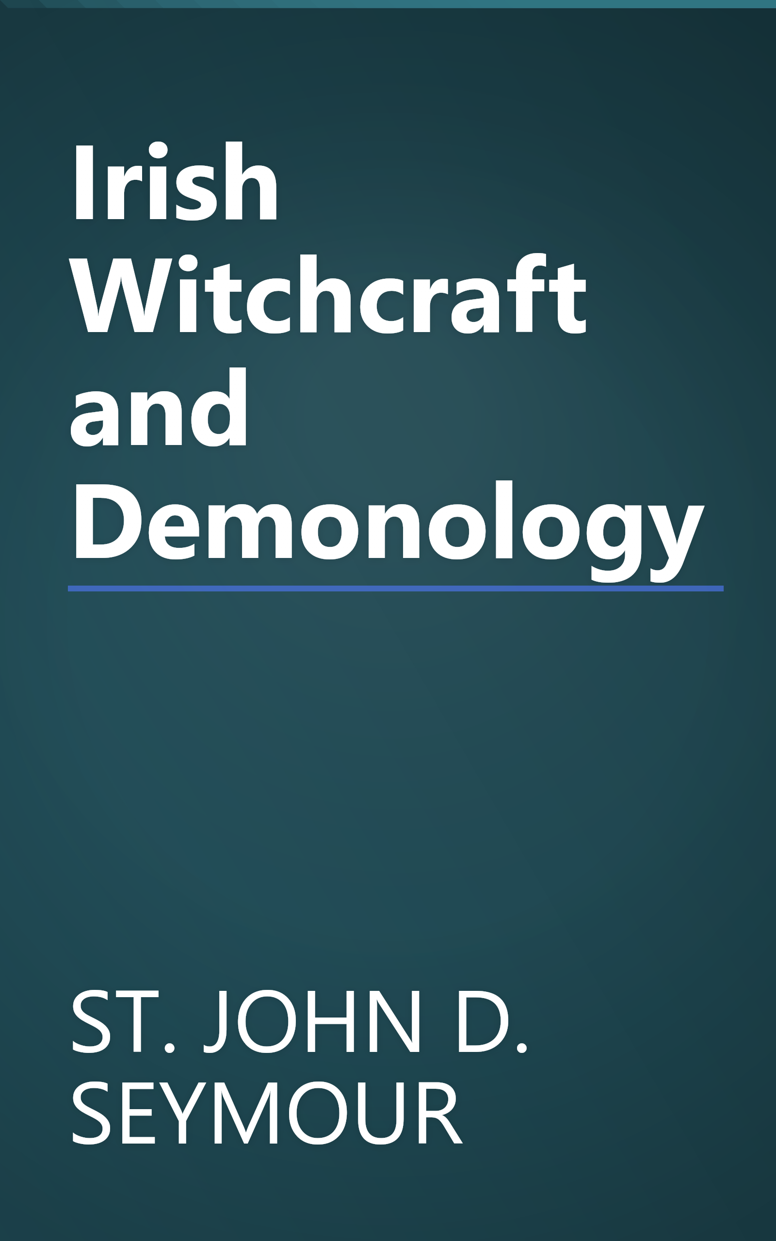Irish Witchcraft and Demonology book cover