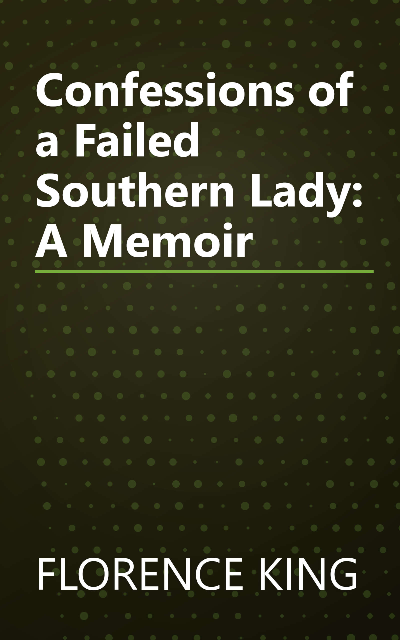 Confessions of a Failed Southern Lady: A Memoir book cover