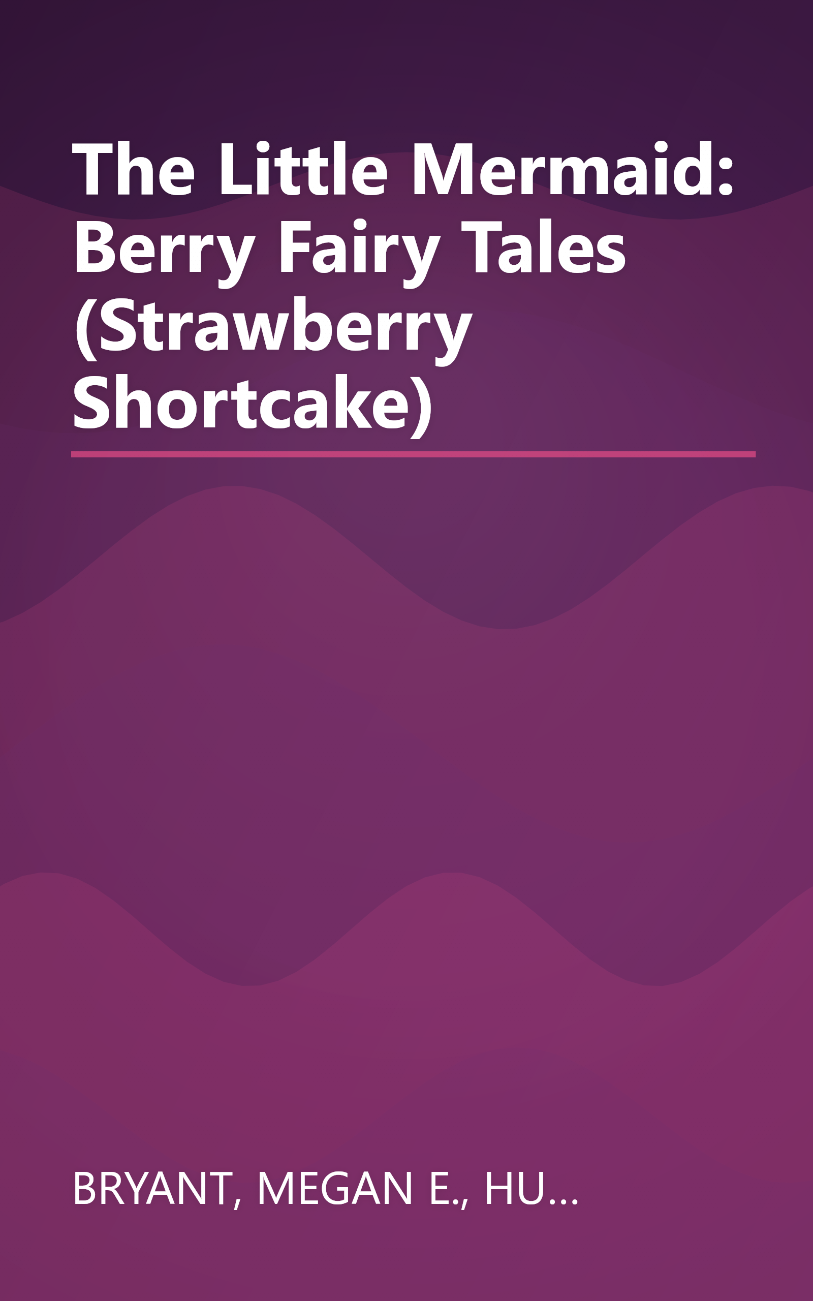The Little Mermaid: Berry Fairy Tales (Strawberry Shortcake) book cover