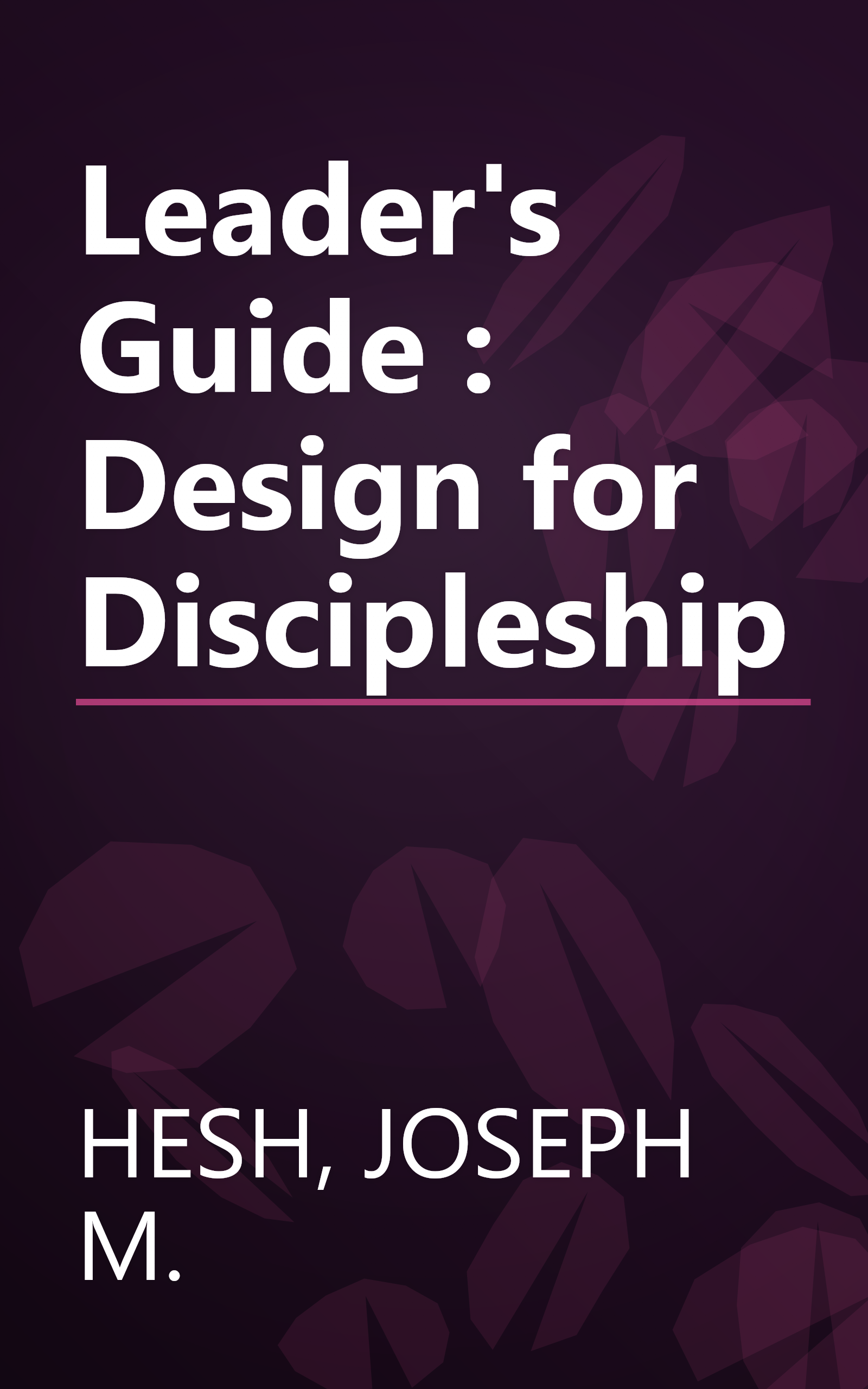 Leader's Guide : Design for Discipleship book cover