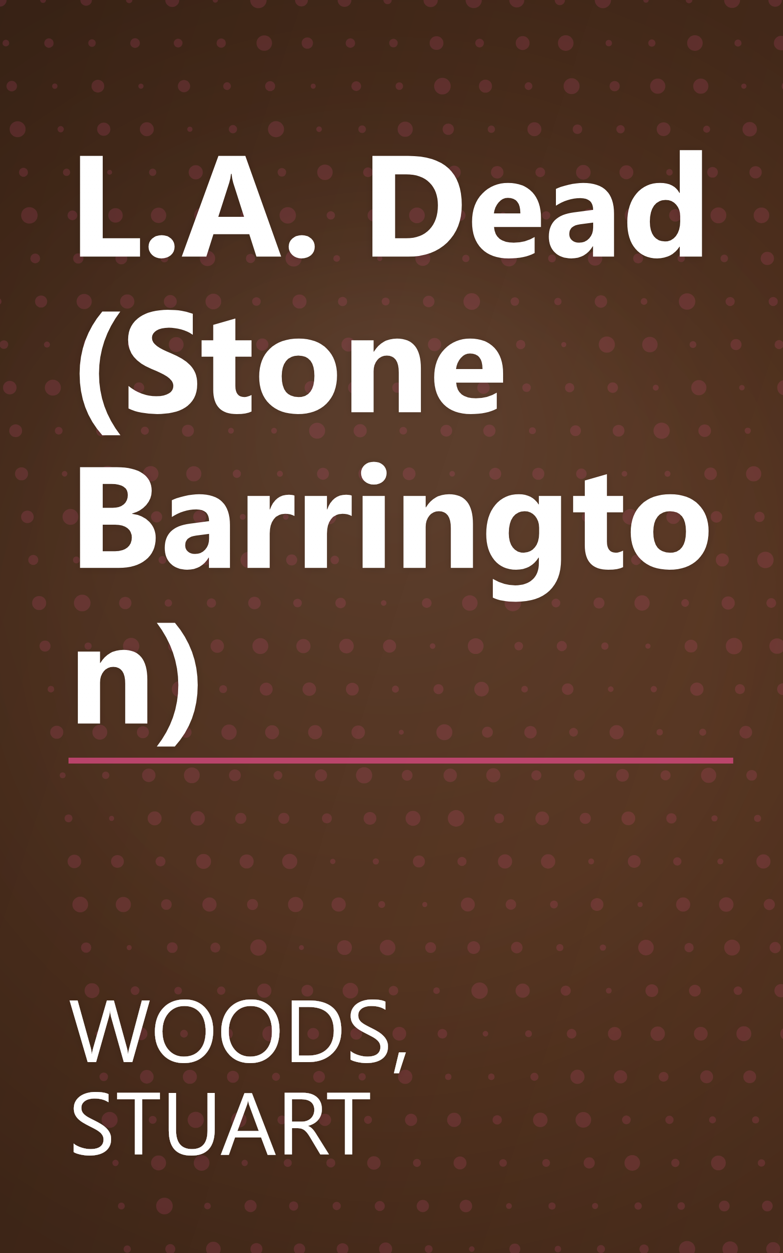 L.A. Dead (Stone Barrington) book cover