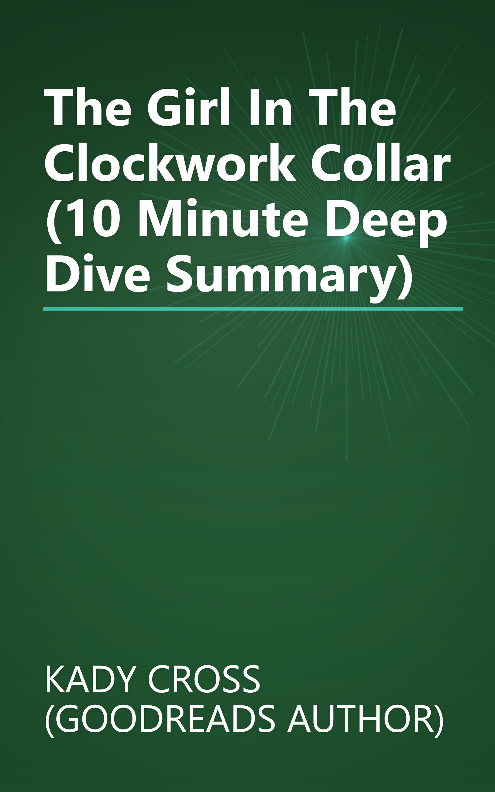 The Girl In The Clockwork Collar (10 Minute   Deep Dive Summary) book cover