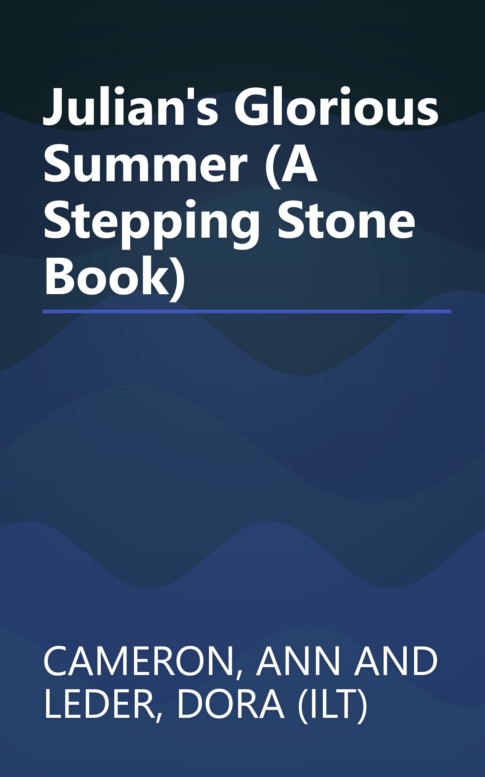 Julian's Glorious Summer (A Stepping Stone Book) book cover