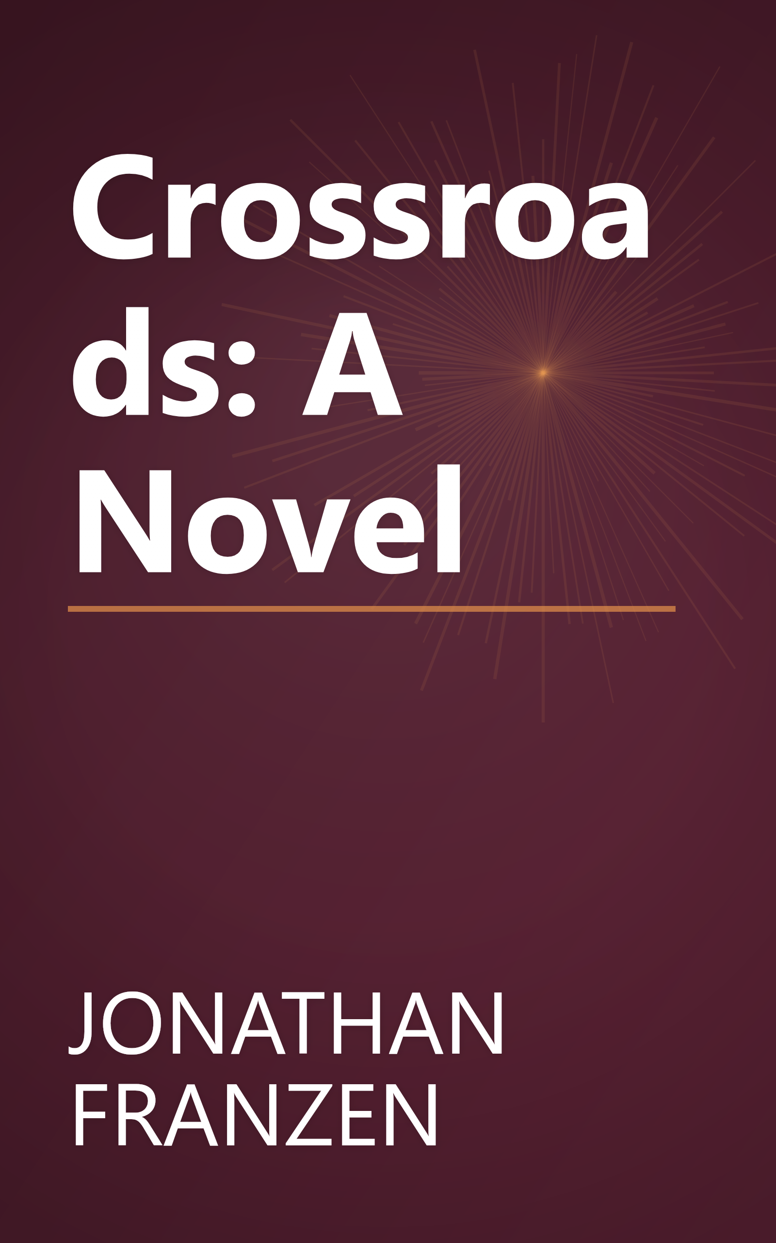 Crossroads: A Novel book cover