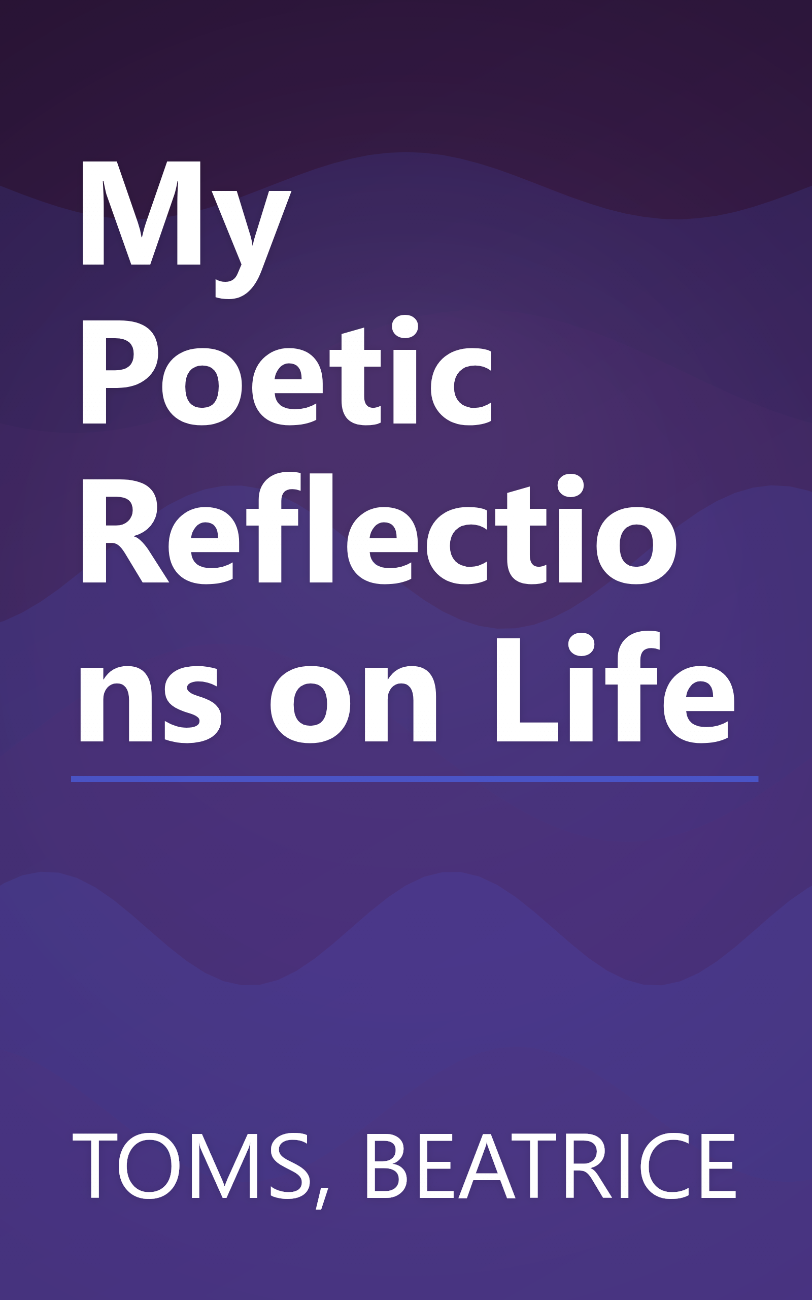 My Poetic Reflections on Life book cover