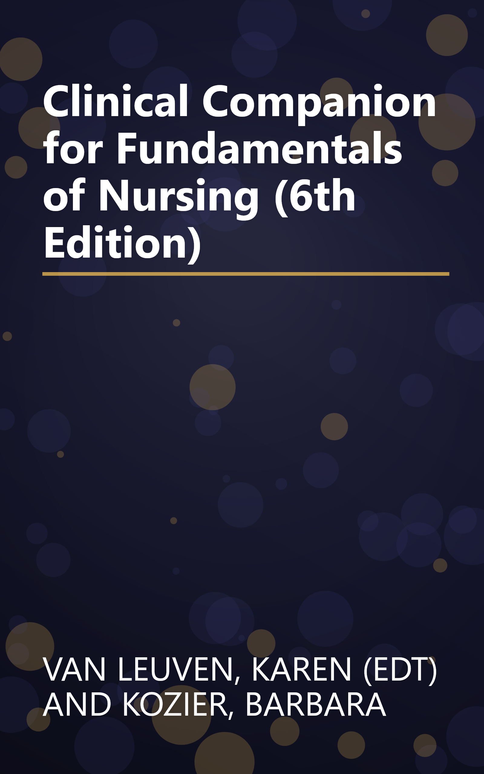 Clinical Companion for Fundamentals of Nursing (6th Edition) book cover