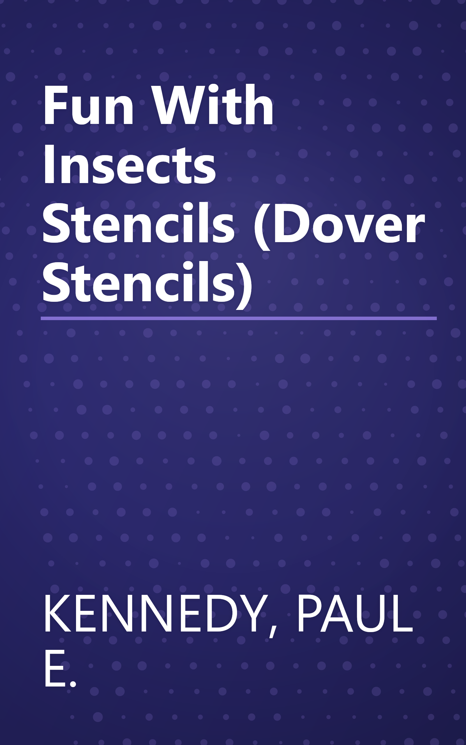 Fun With Insects Stencils (Dover Stencils) book cover
