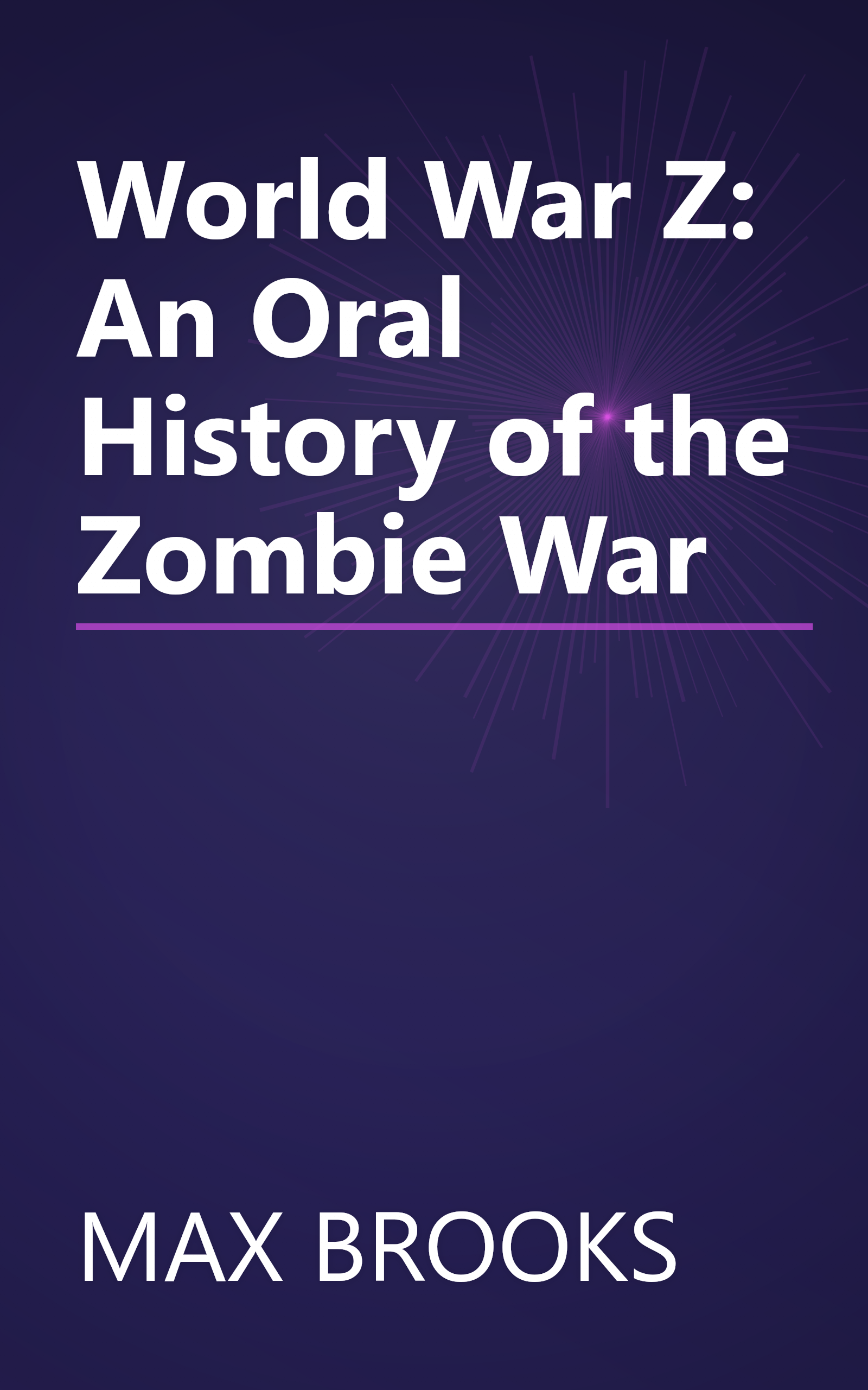 World War Z: An Oral History of the Zombie War book cover