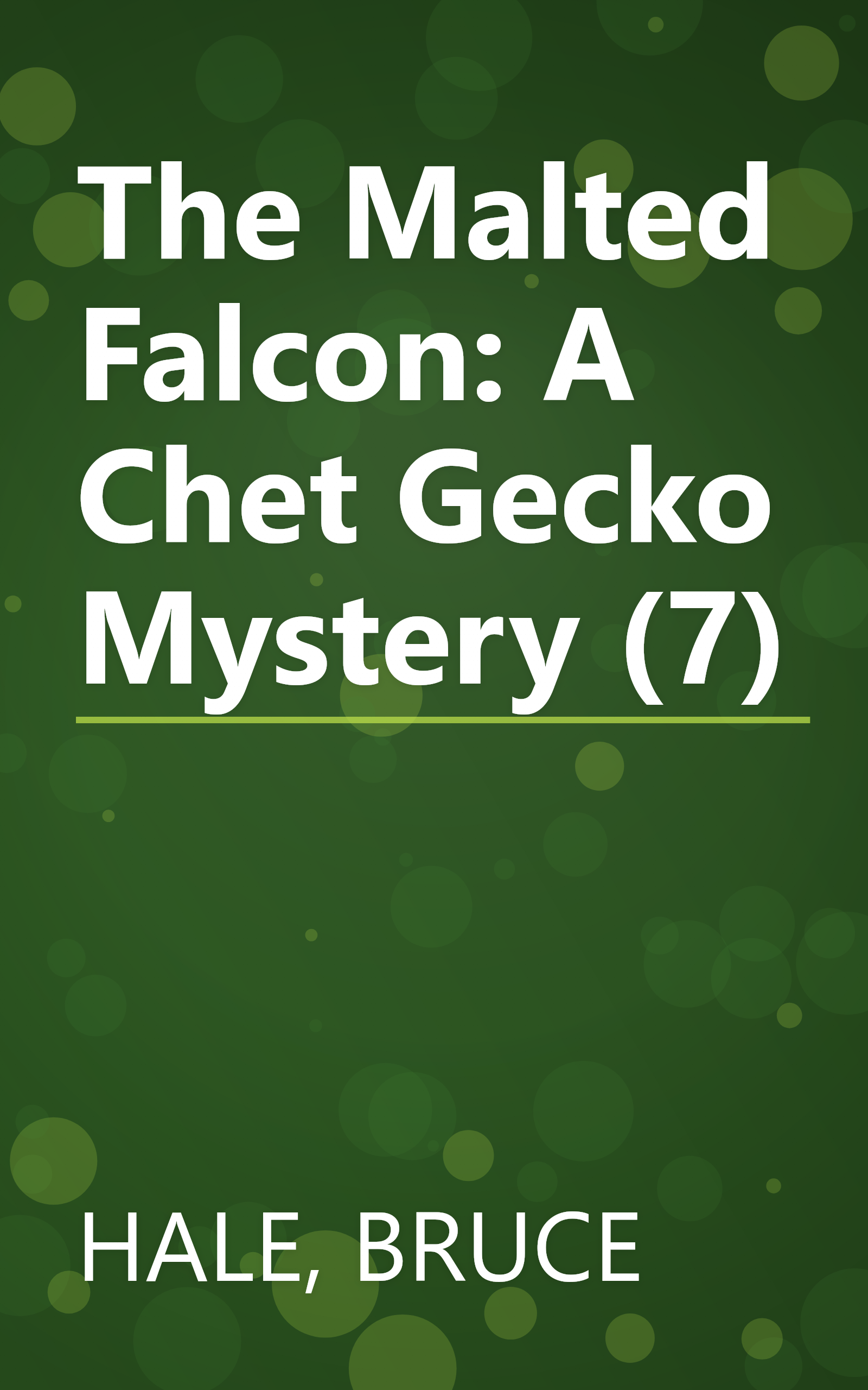 The Malted Falcon: A Chet Gecko Mystery (7) book cover