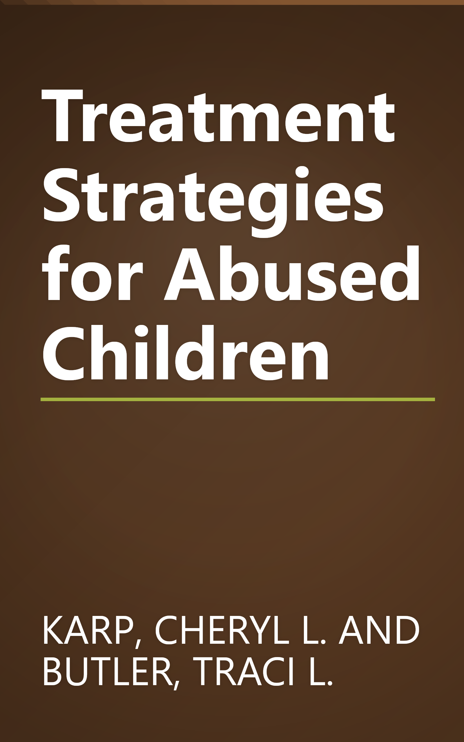 Treatment Strategies for Abused Children book cover