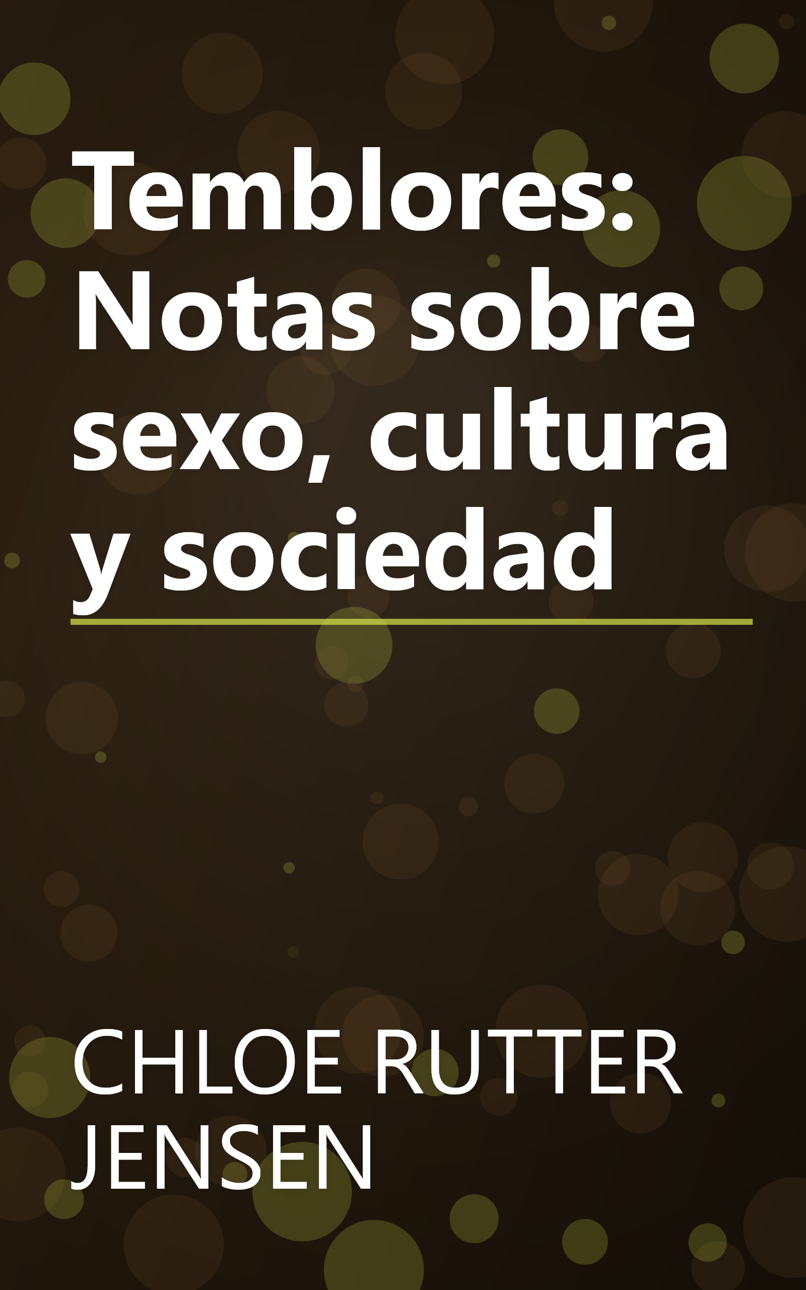 Temblores: Notas sobre sexo, cultura y sociedad book cover