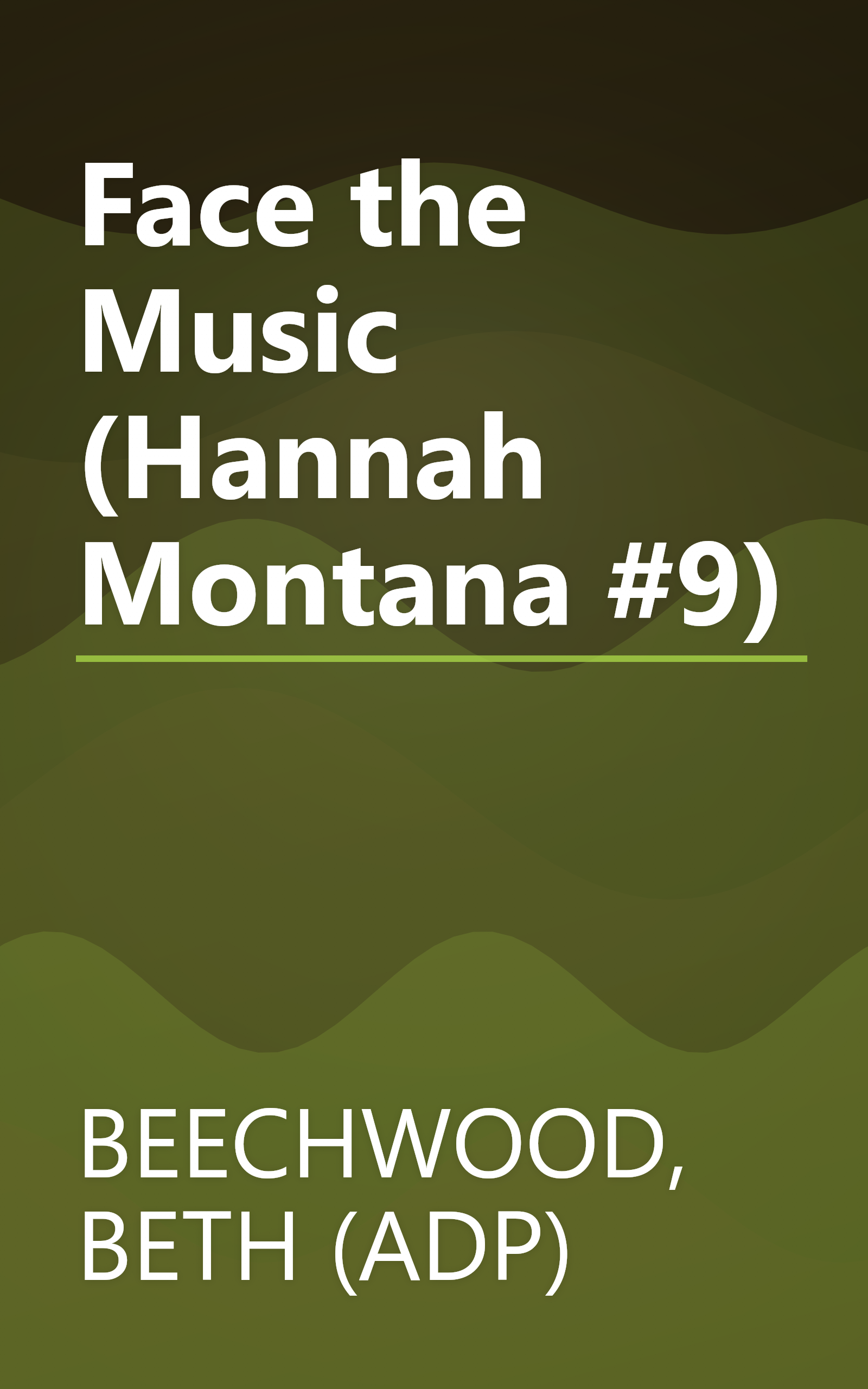 Face the Music (Hannah Montana #9) book cover